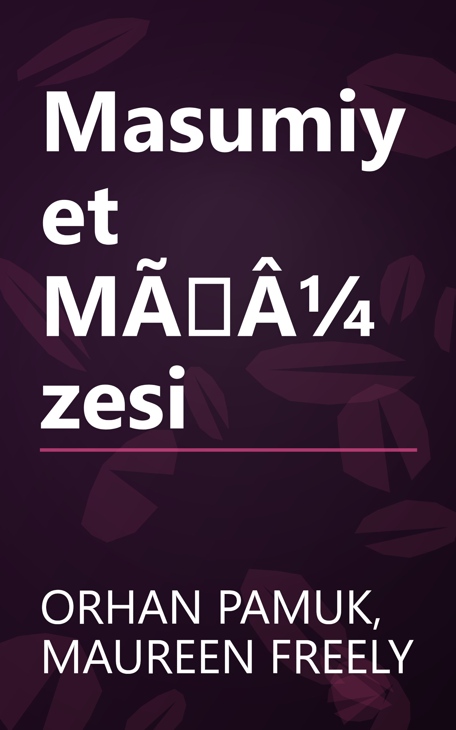 Masumiyet MÃÂ¼zesi book cover