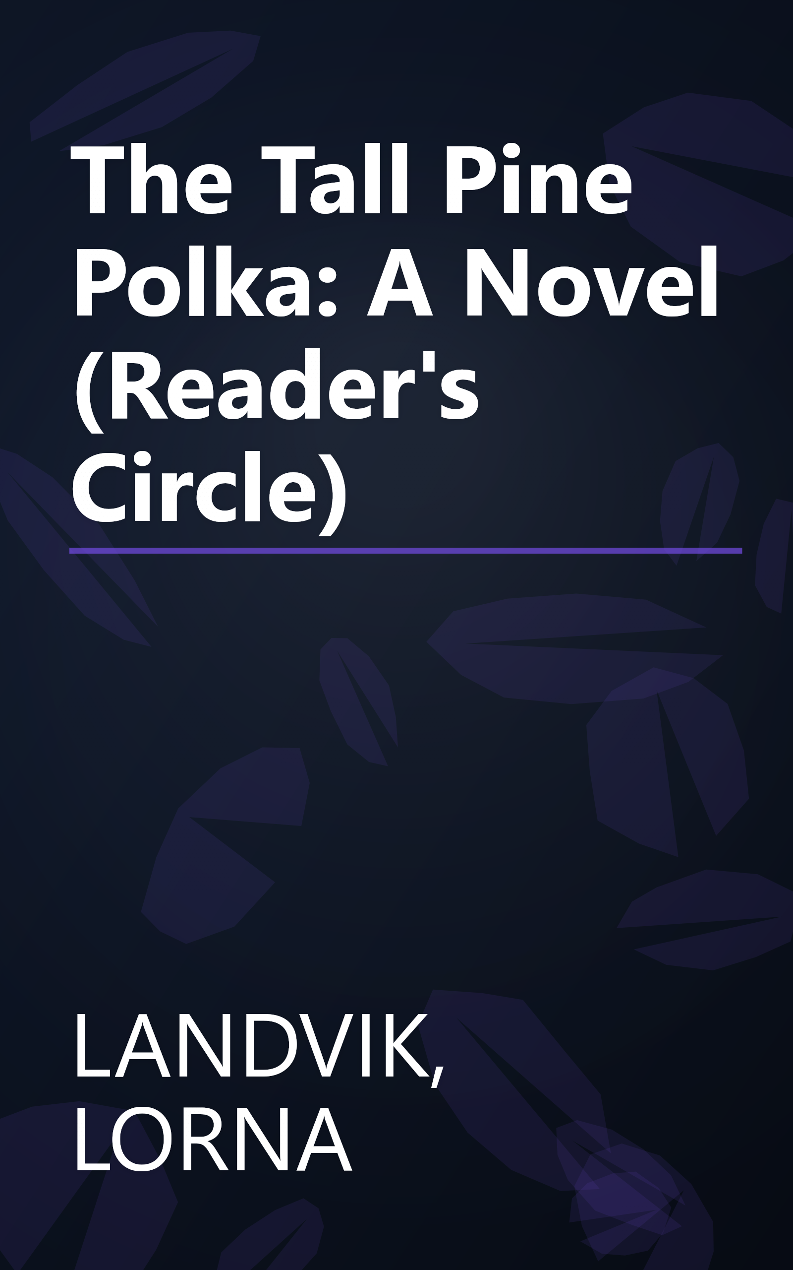 The Tall Pine Polka: A Novel (Reader's Circle) book cover