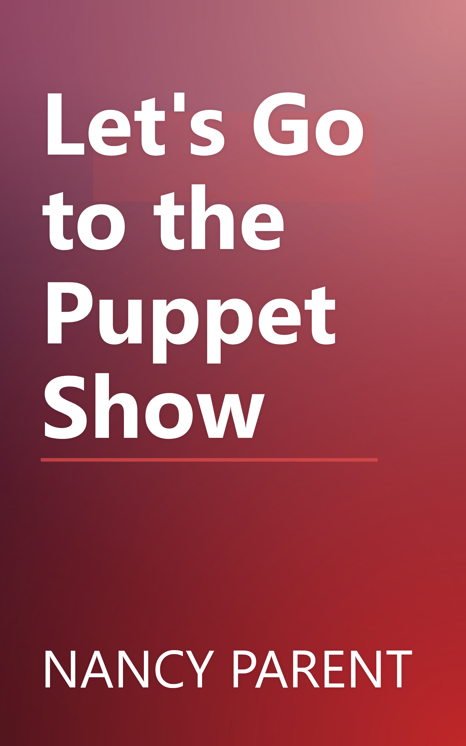 Let's Go to the Puppet Show book cover