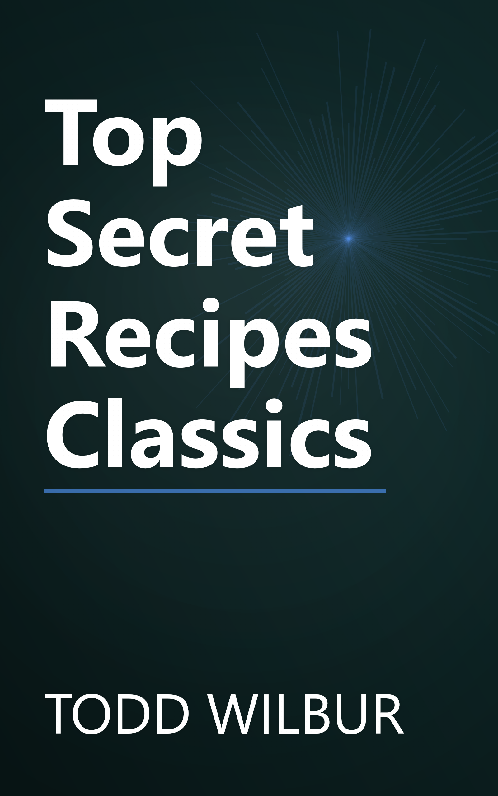 Top Secret Recipes Classics book cover