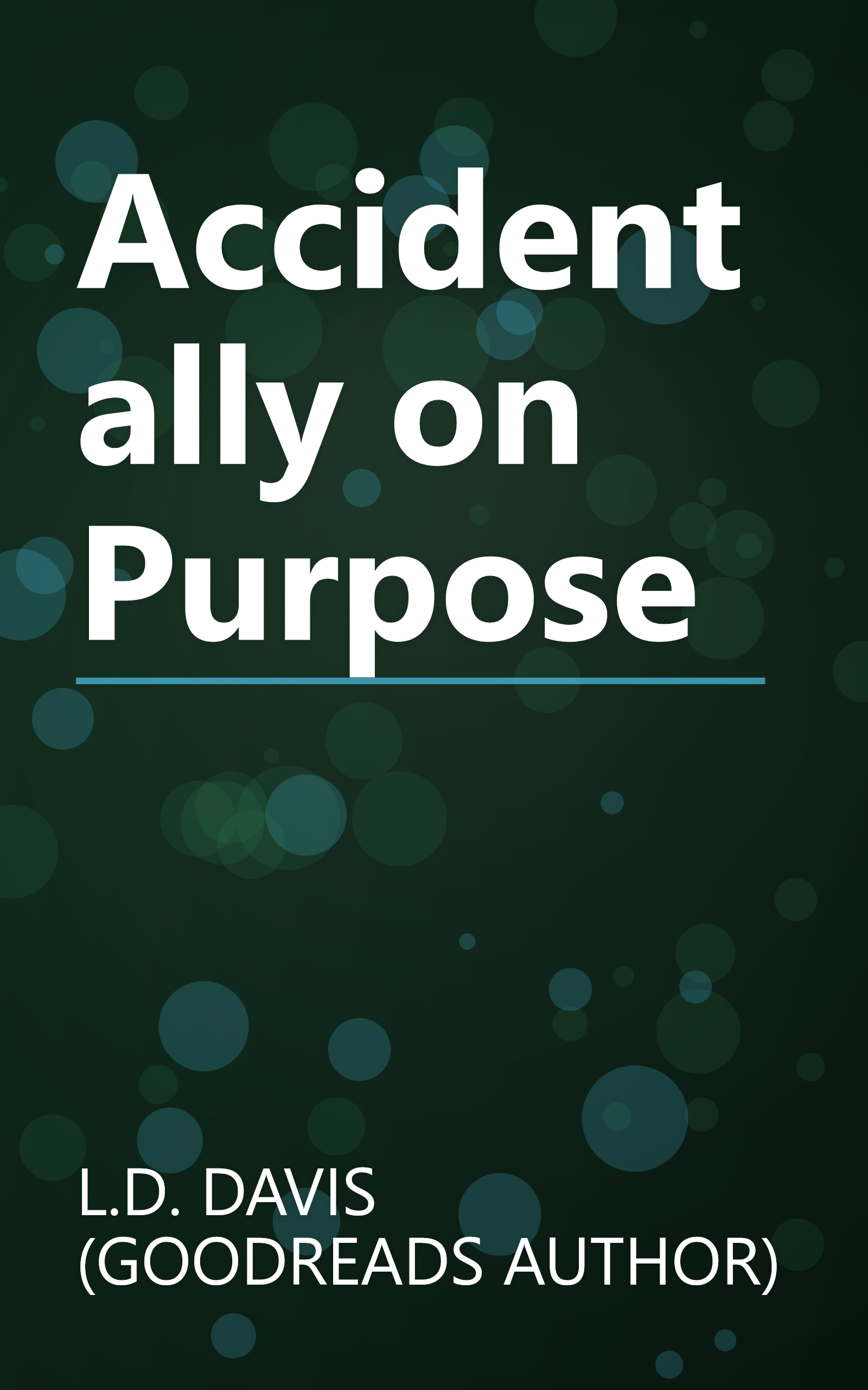 Accidentally on Purpose book cover