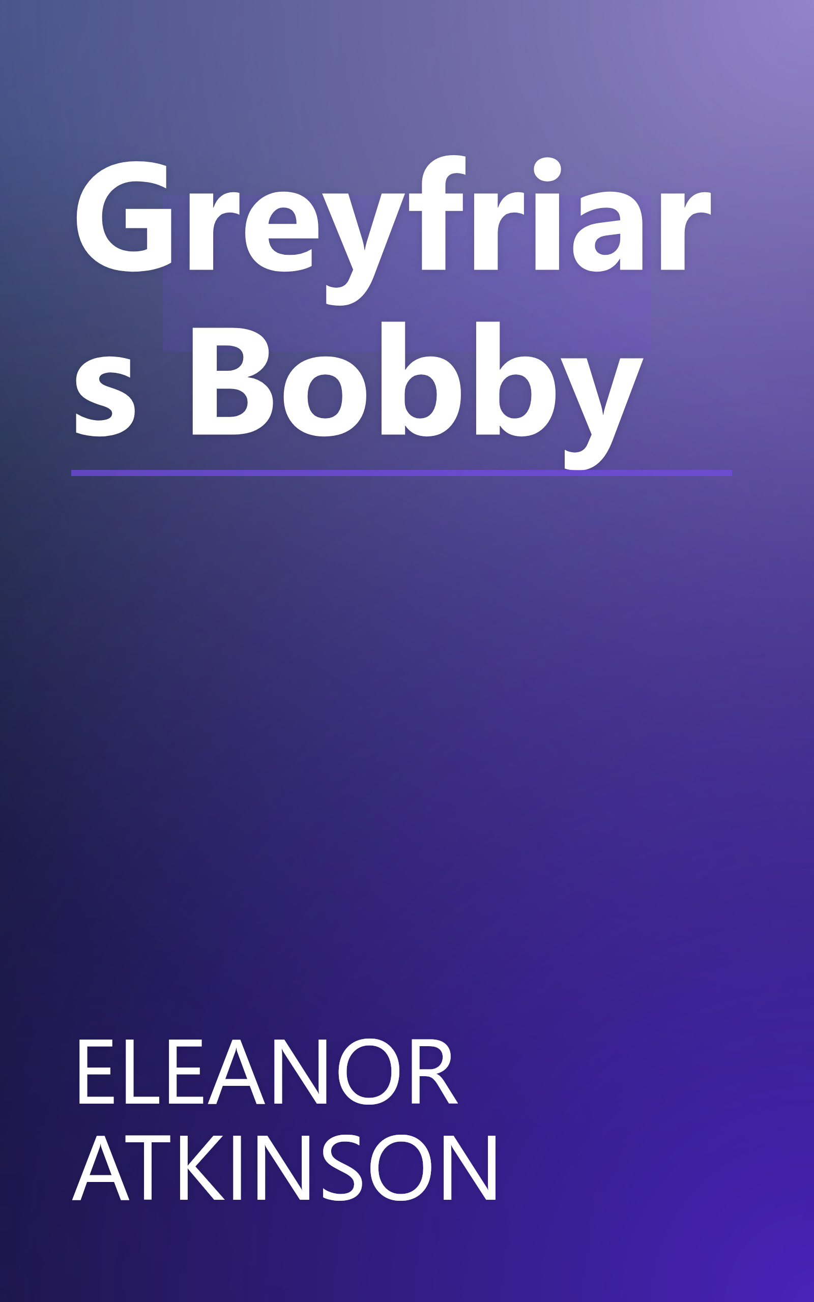 Greyfriars Bobby book cover