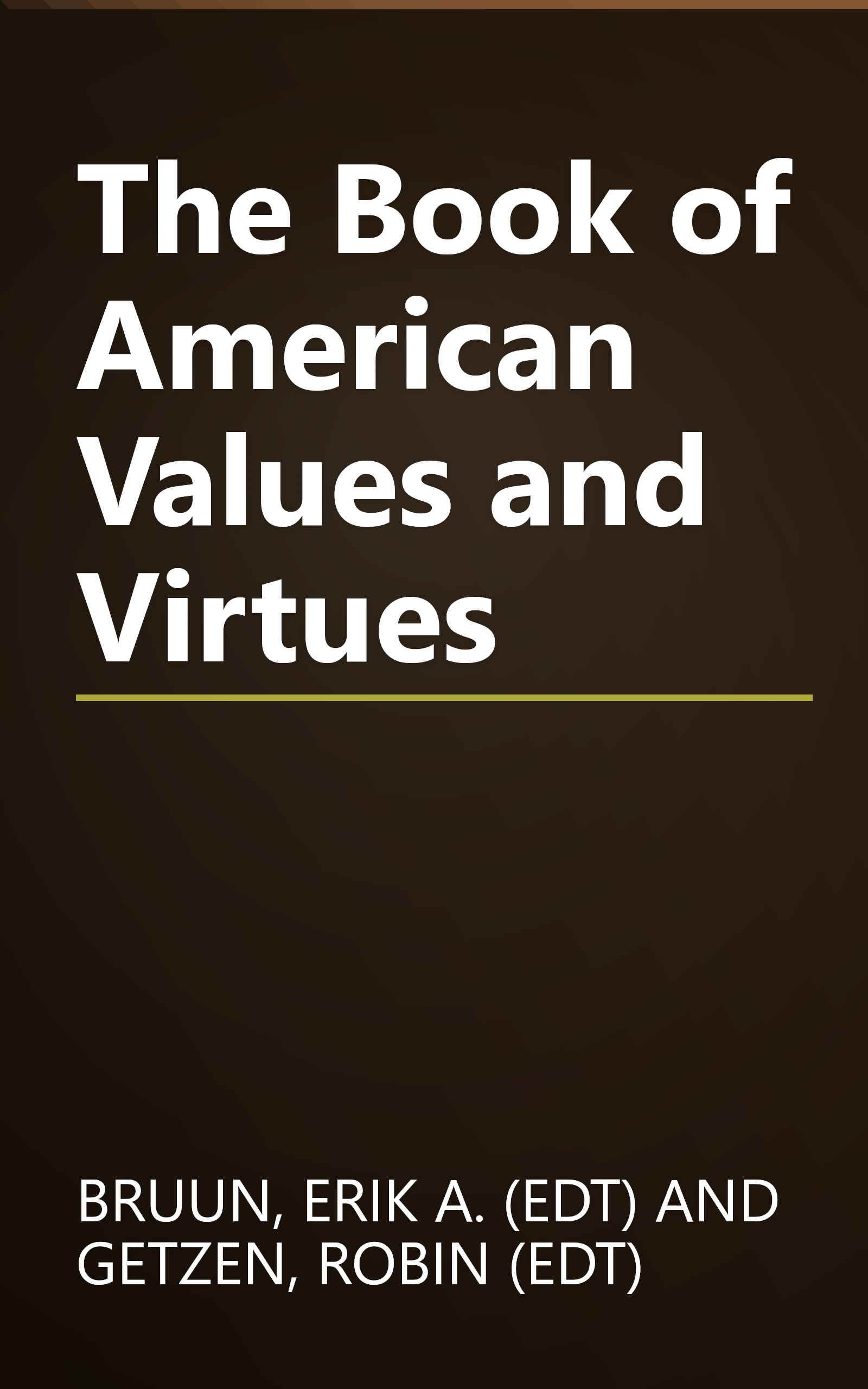 The Book of American Values and Virtues book cover