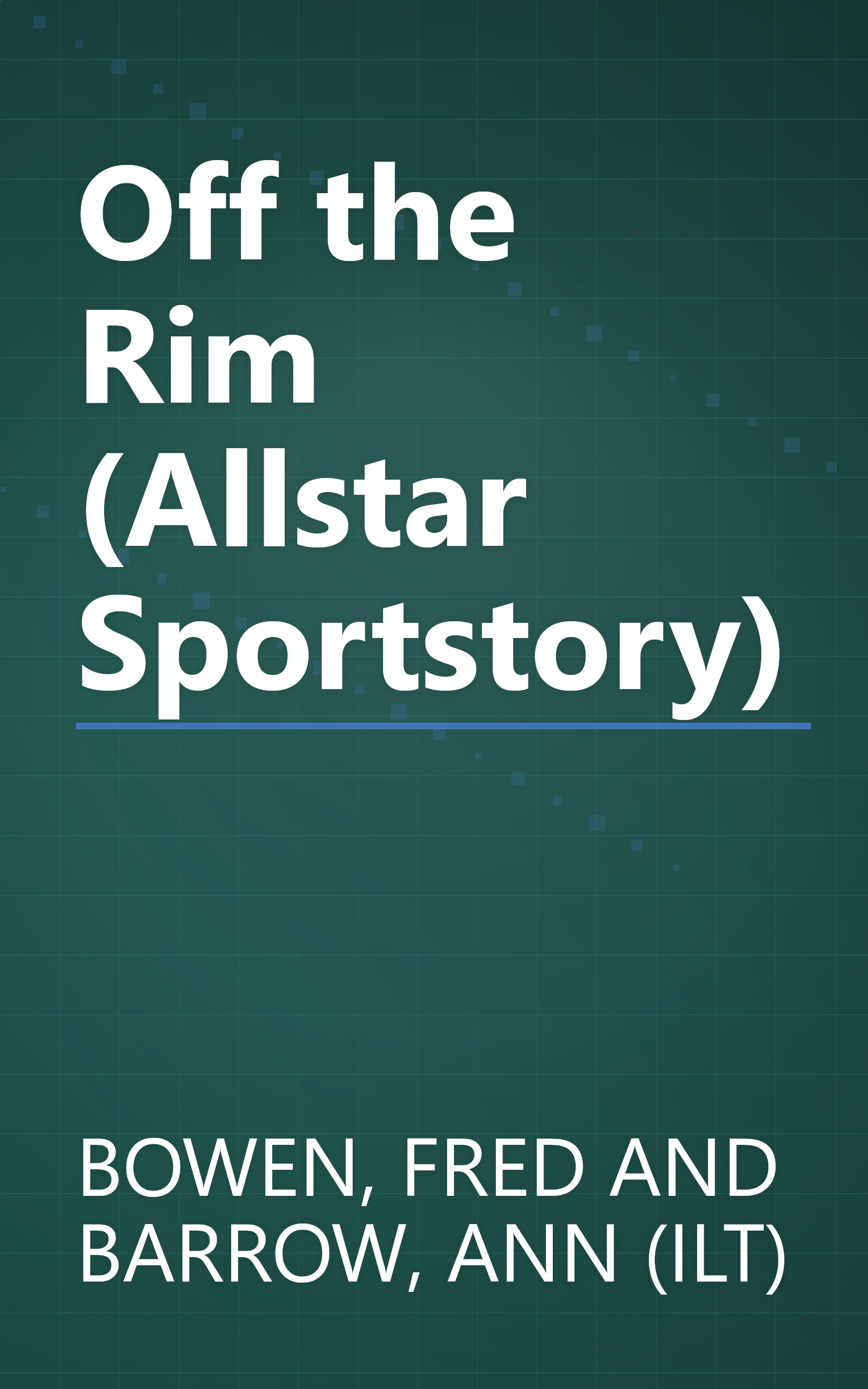 Off the Rim (Allstar Sportstory) book cover