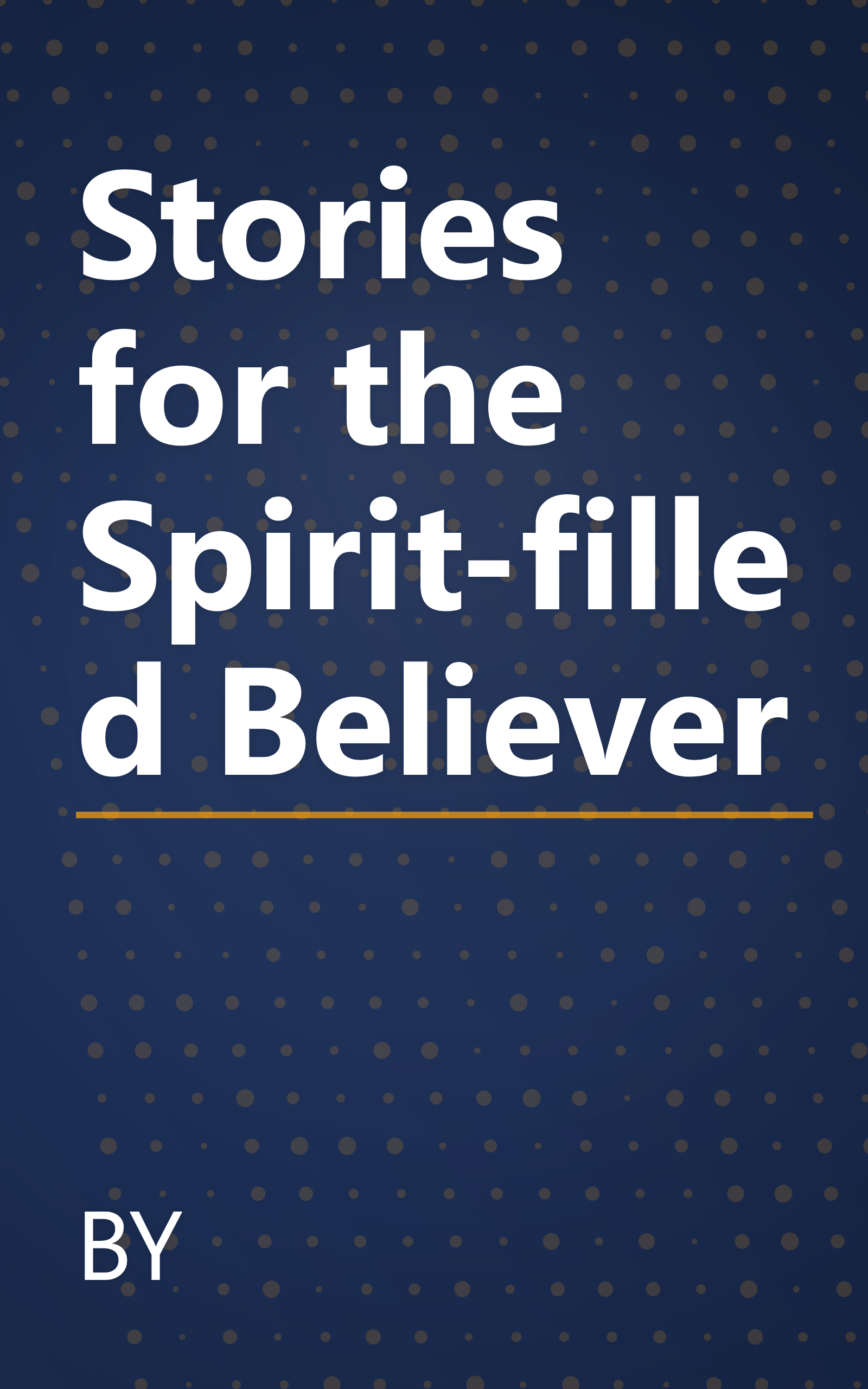 Stories for the Spirit-filled Believer book cover