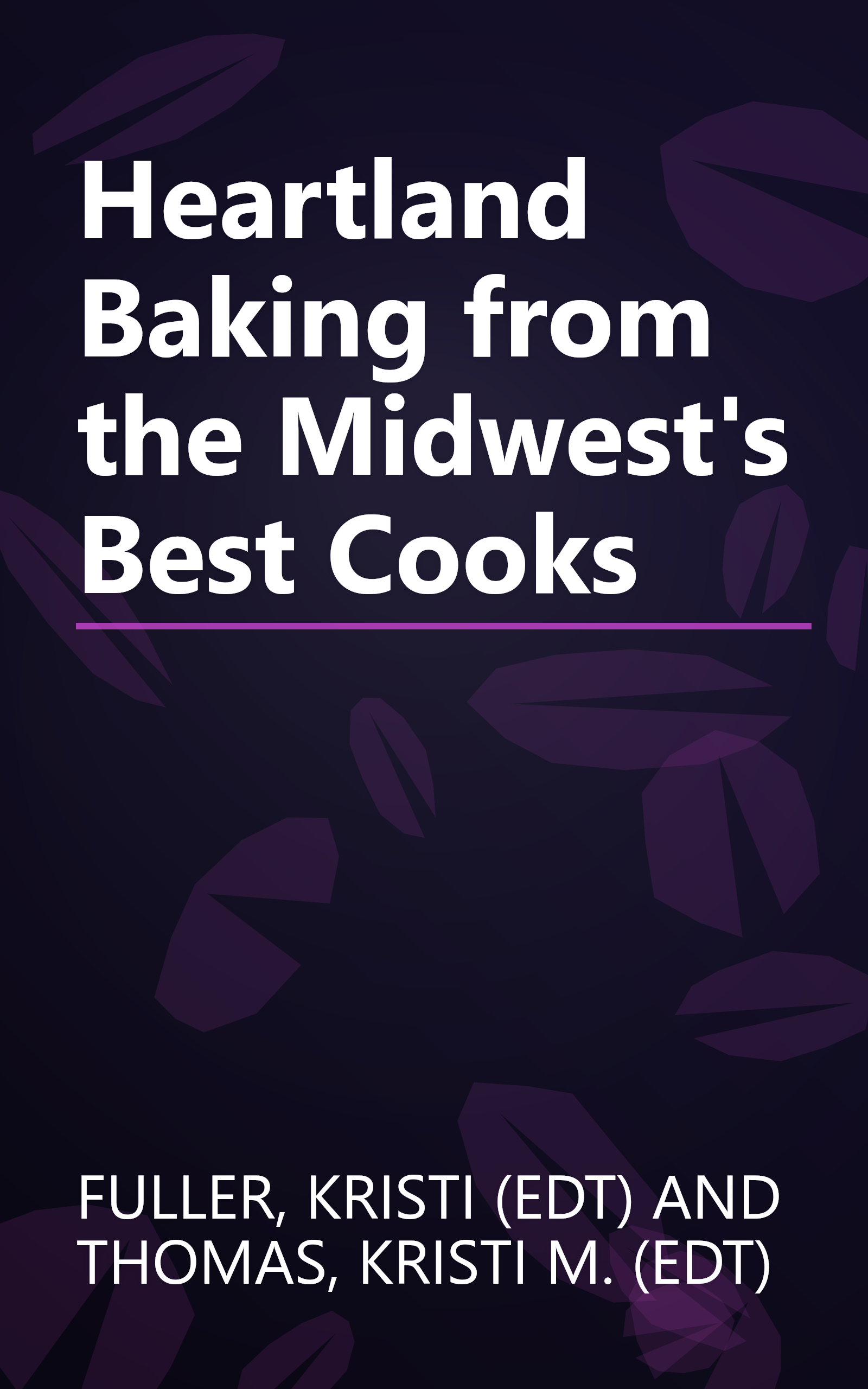 Heartland Baking from the Midwest's Best Cooks book cover