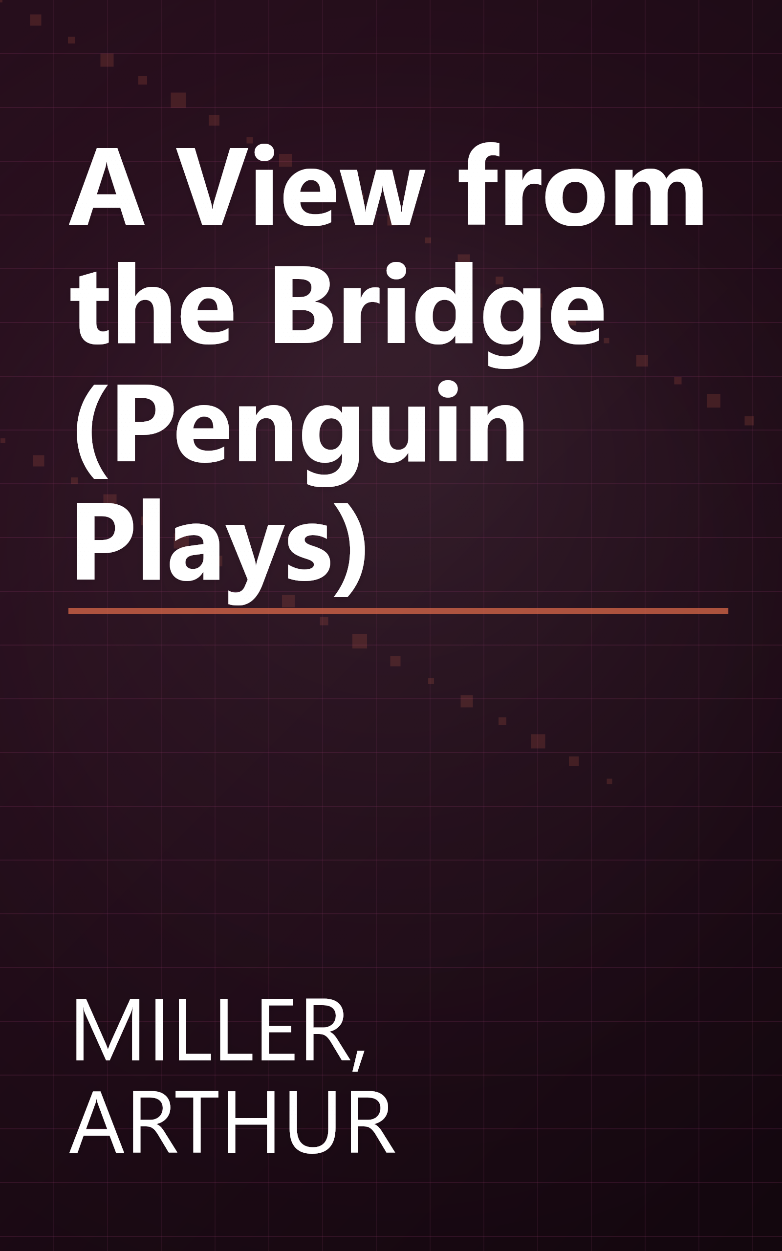 A View from the Bridge (Penguin Plays) book cover