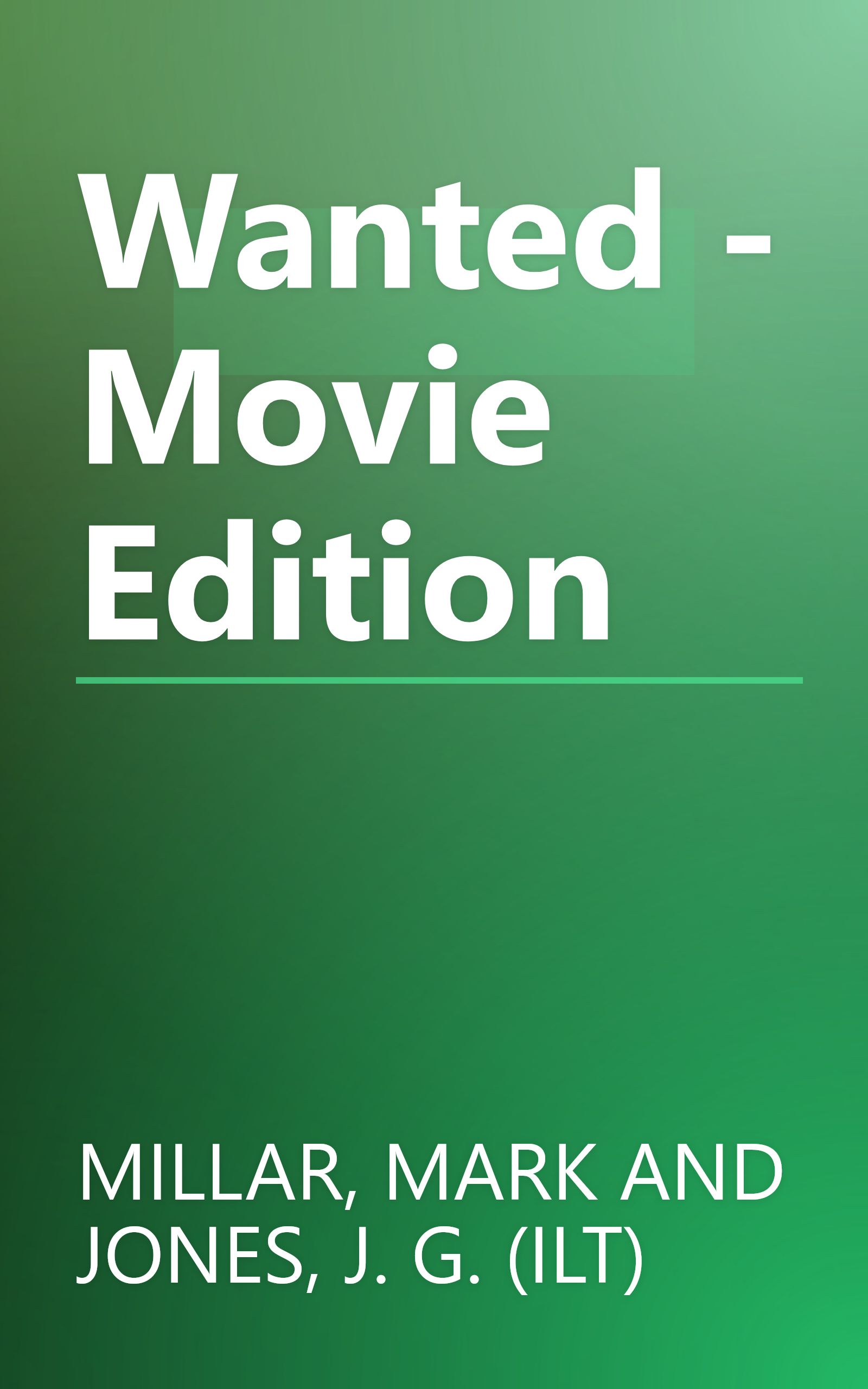 Wanted - Movie Edition book cover