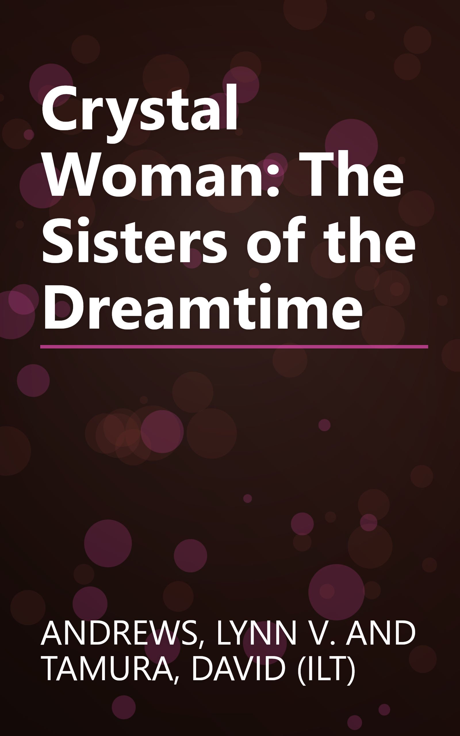 Crystal Woman: The Sisters of the Dreamtime book cover