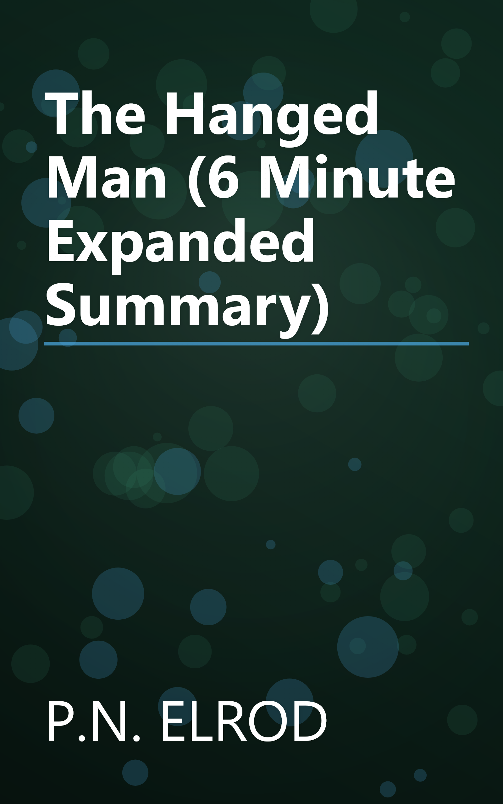 The Hanged Man (6 Minute   Expanded Summary) book cover