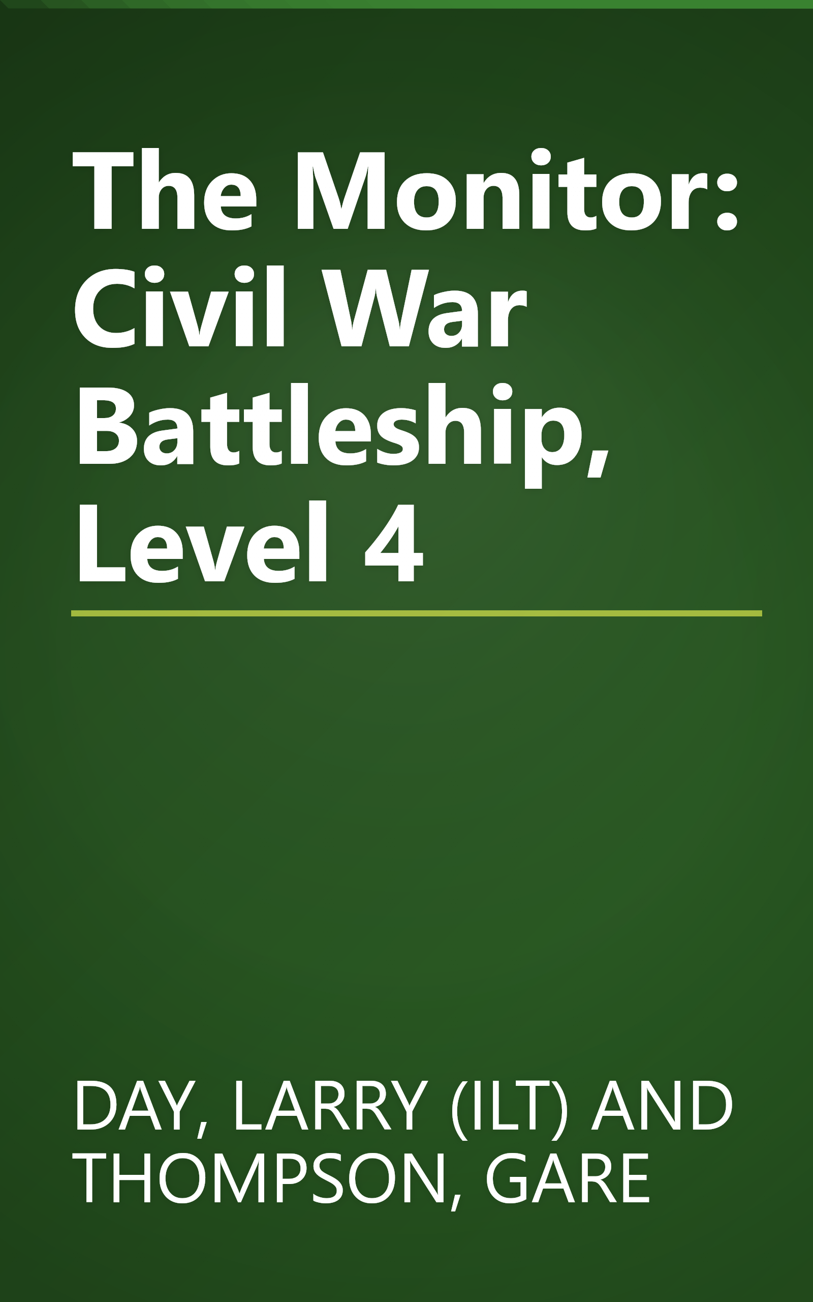 The Monitor: Civil War Battleship, Level 4 book cover
