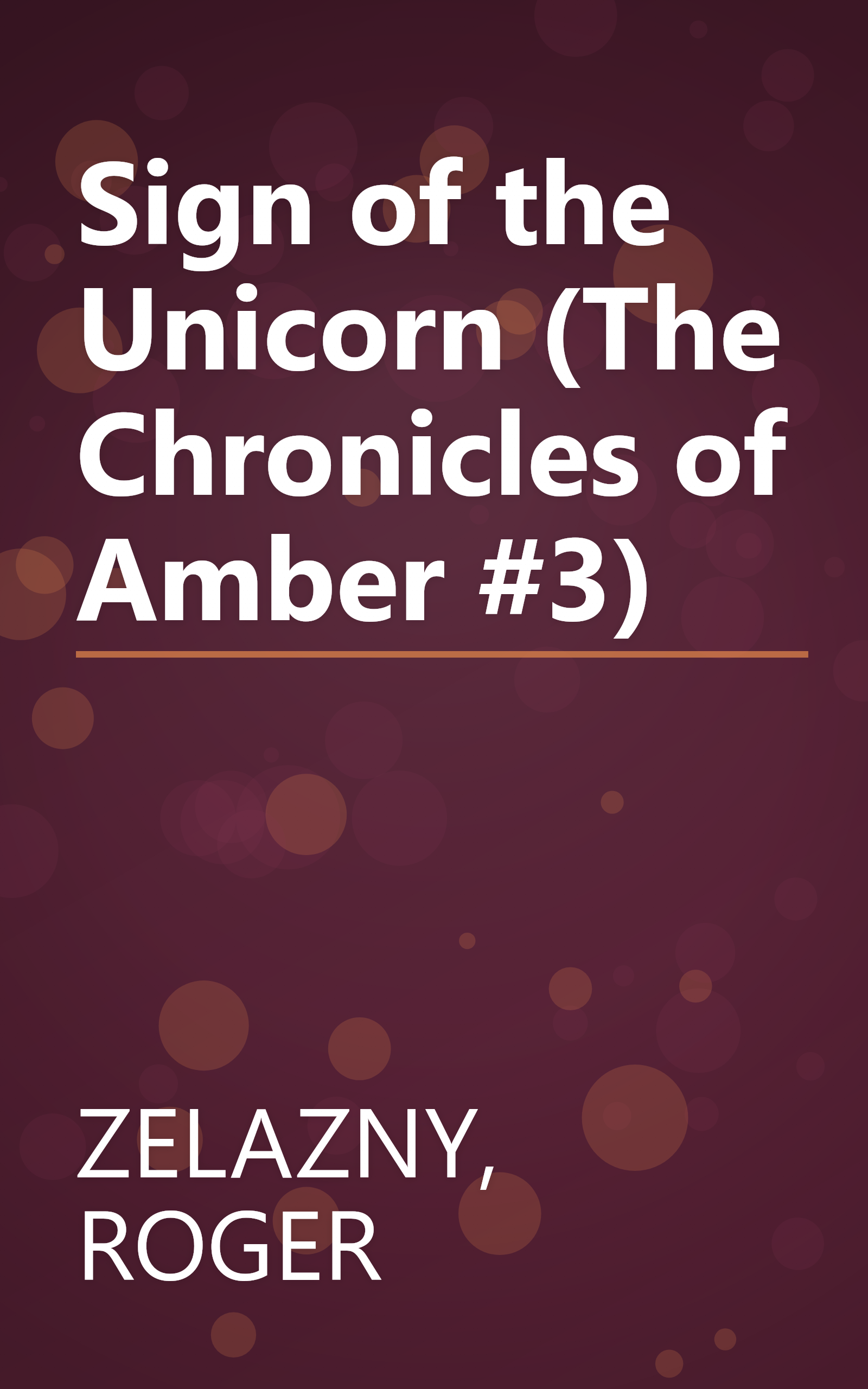 Sign of the Unicorn (The Chronicles of Amber #3) book cover