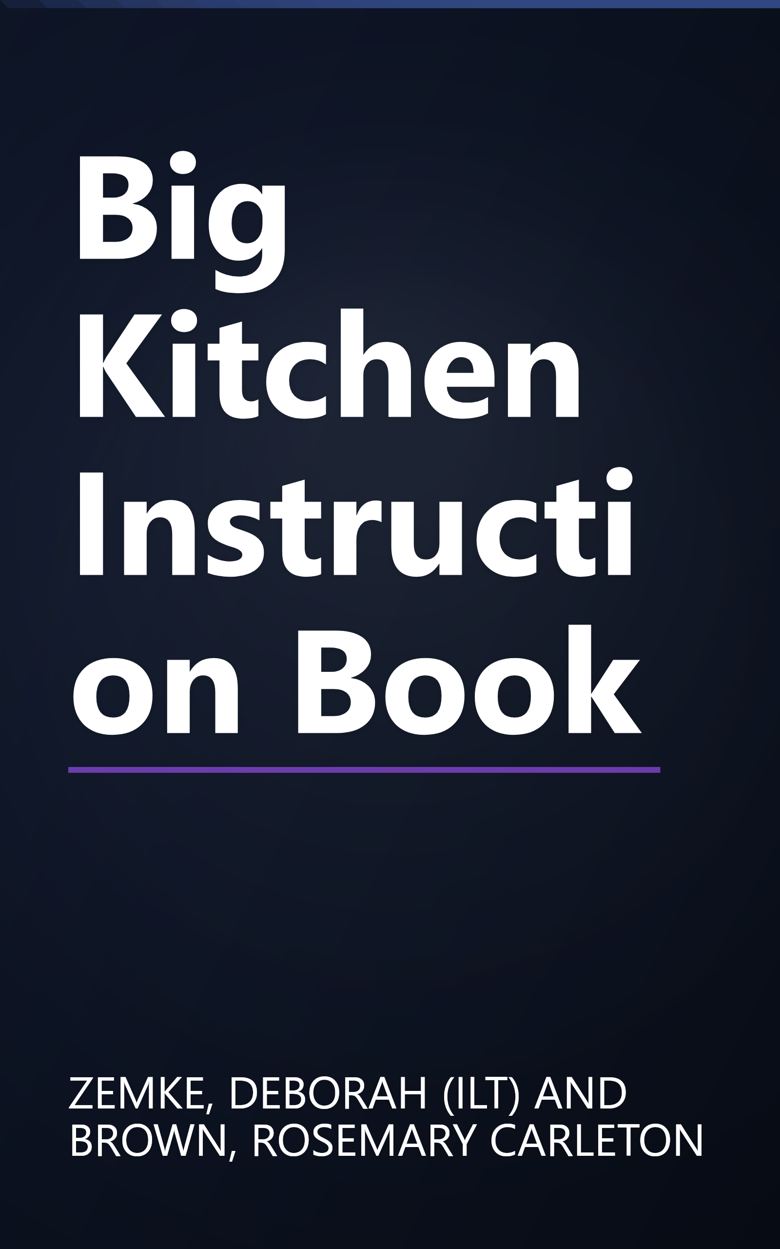 Big Kitchen Instruction Book book cover