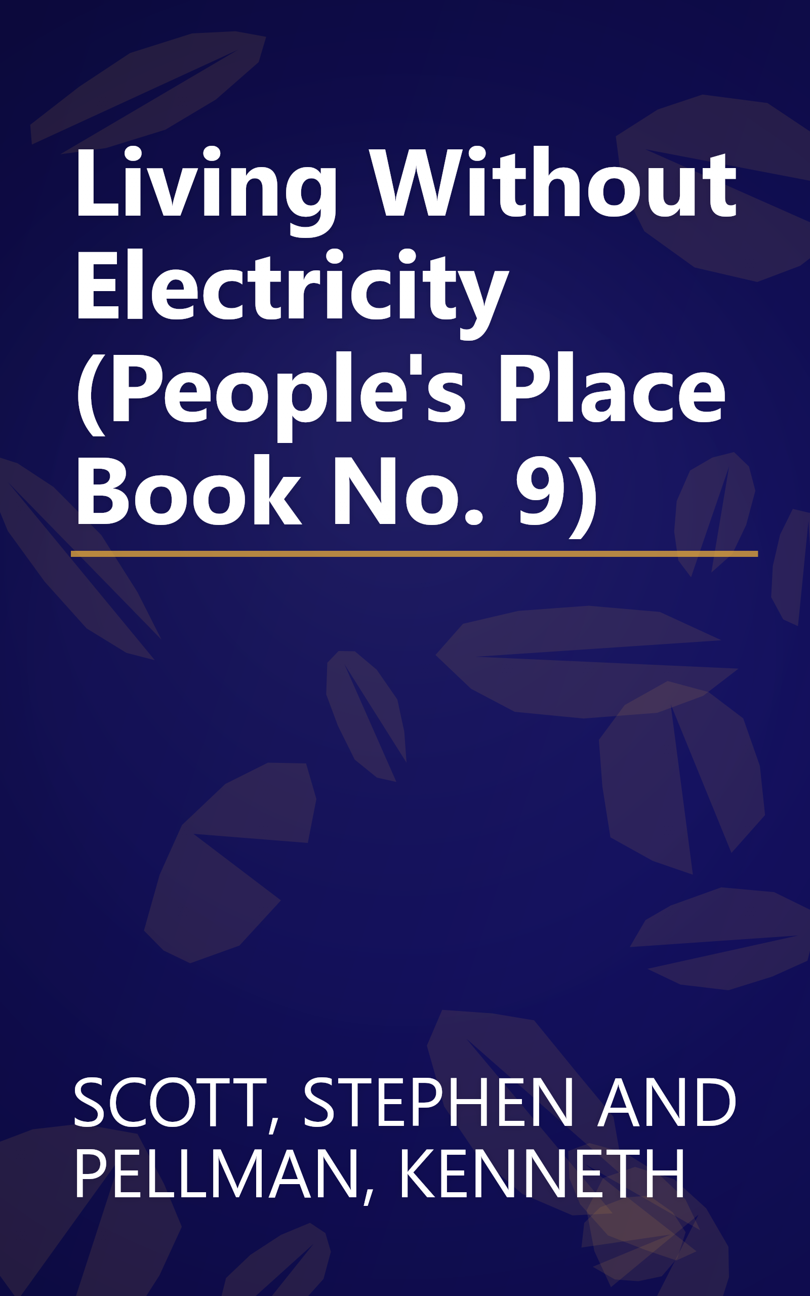 Living Without Electricity (People's Place Book No. 9) book cover