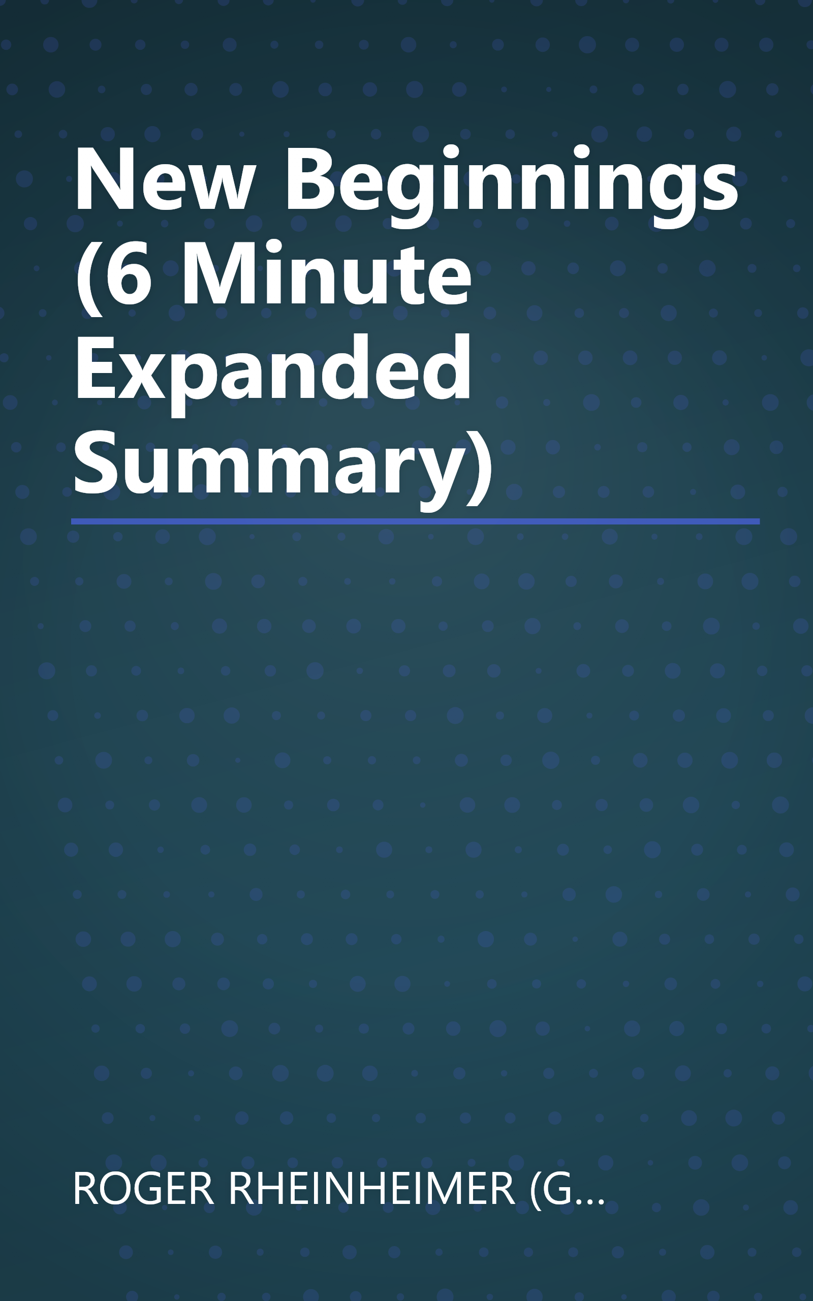New Beginnings (6 Minute   Expanded Summary) book cover