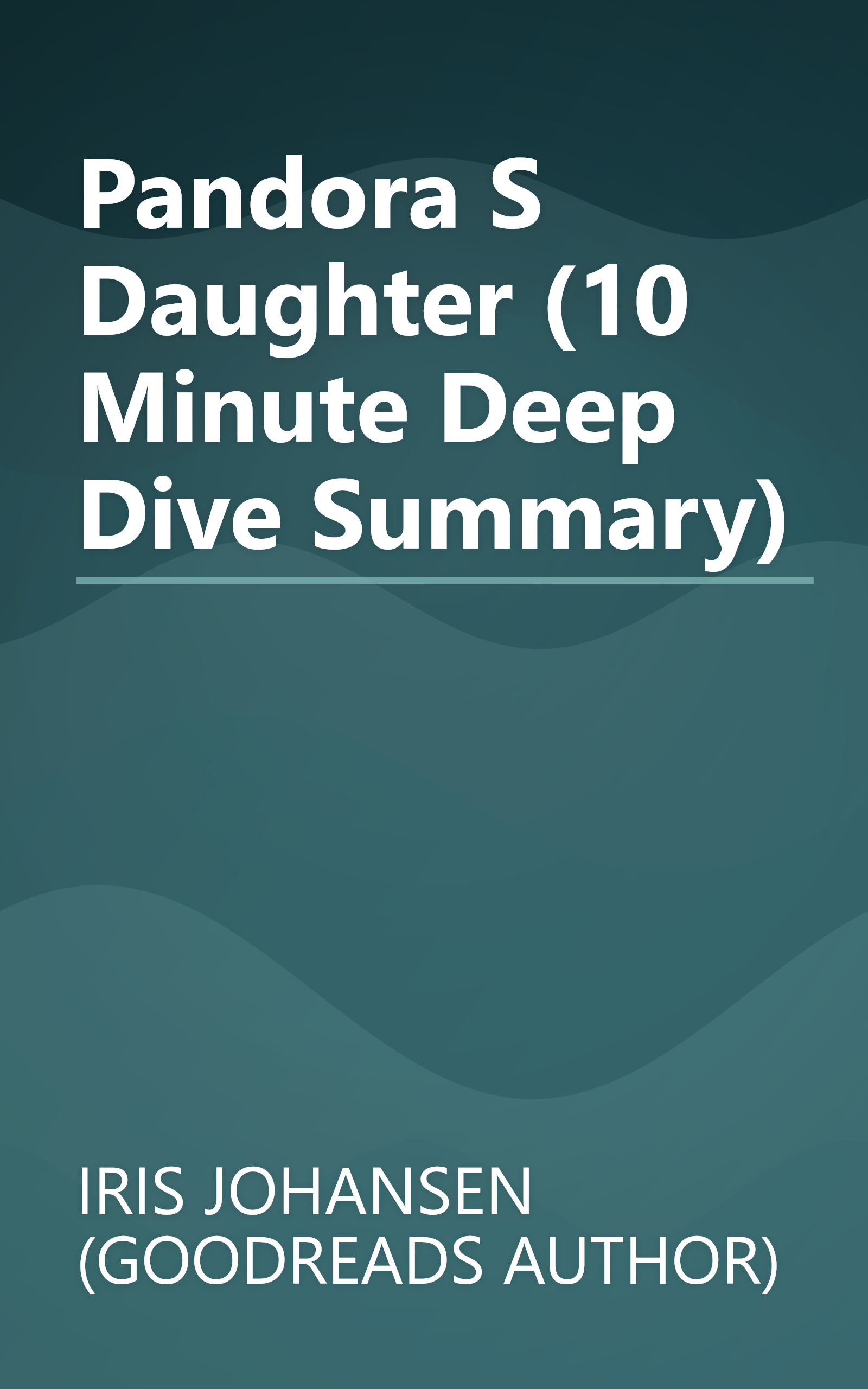 Pandora S Daughter (10 Minute   Deep Dive Summary) book cover