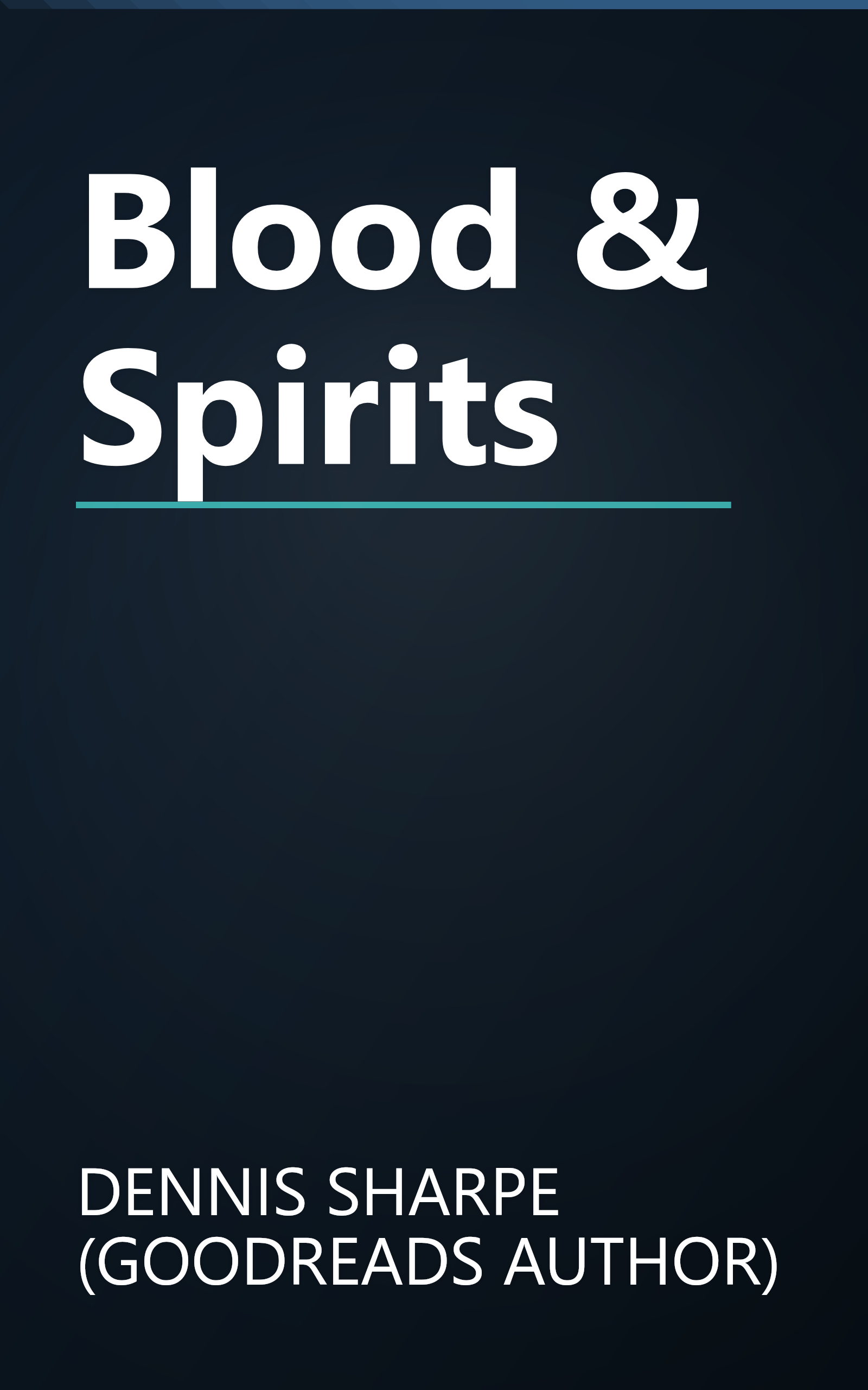 Blood & Spirits book cover