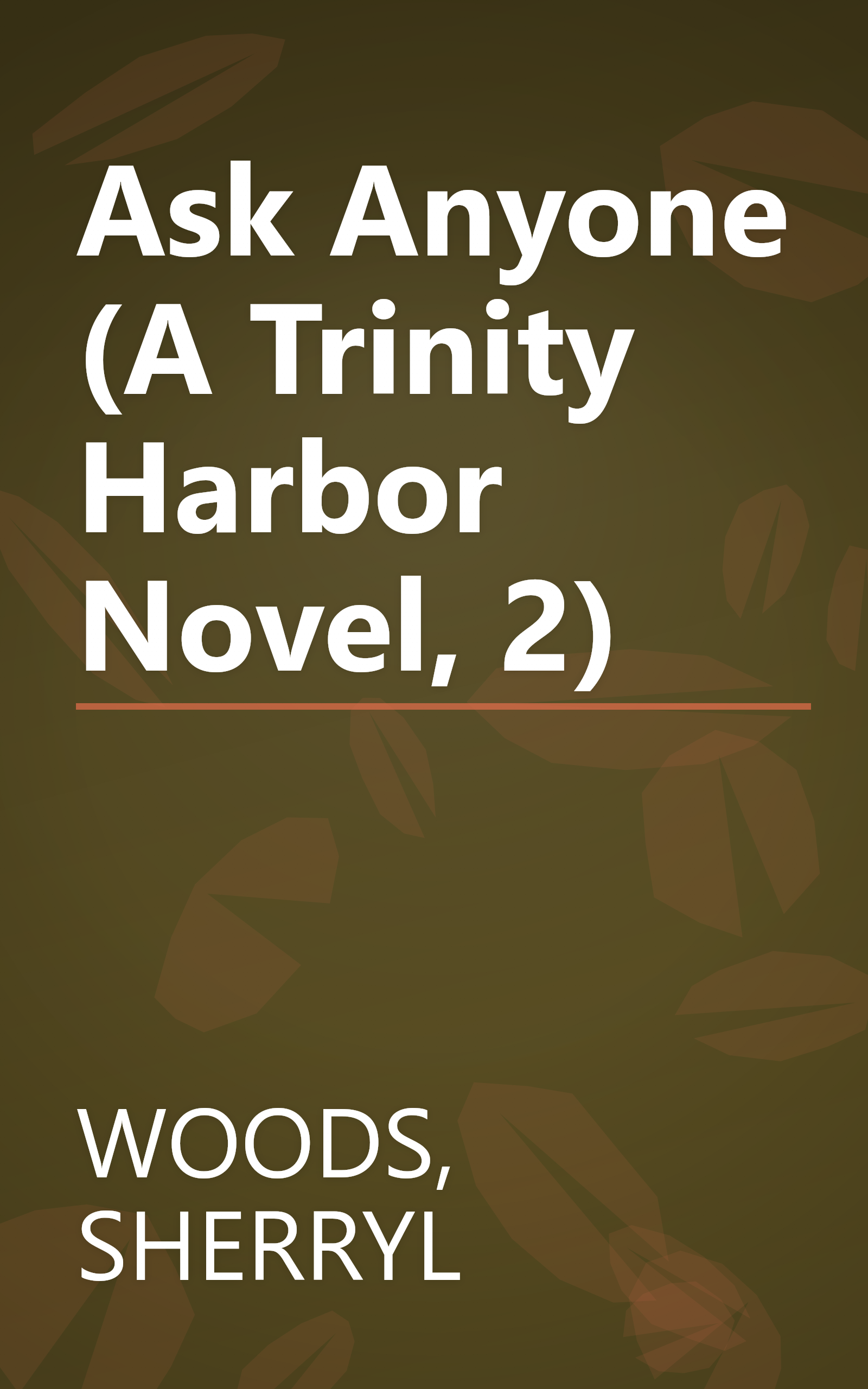 Ask Anyone (A Trinity Harbor Novel, 2) book cover