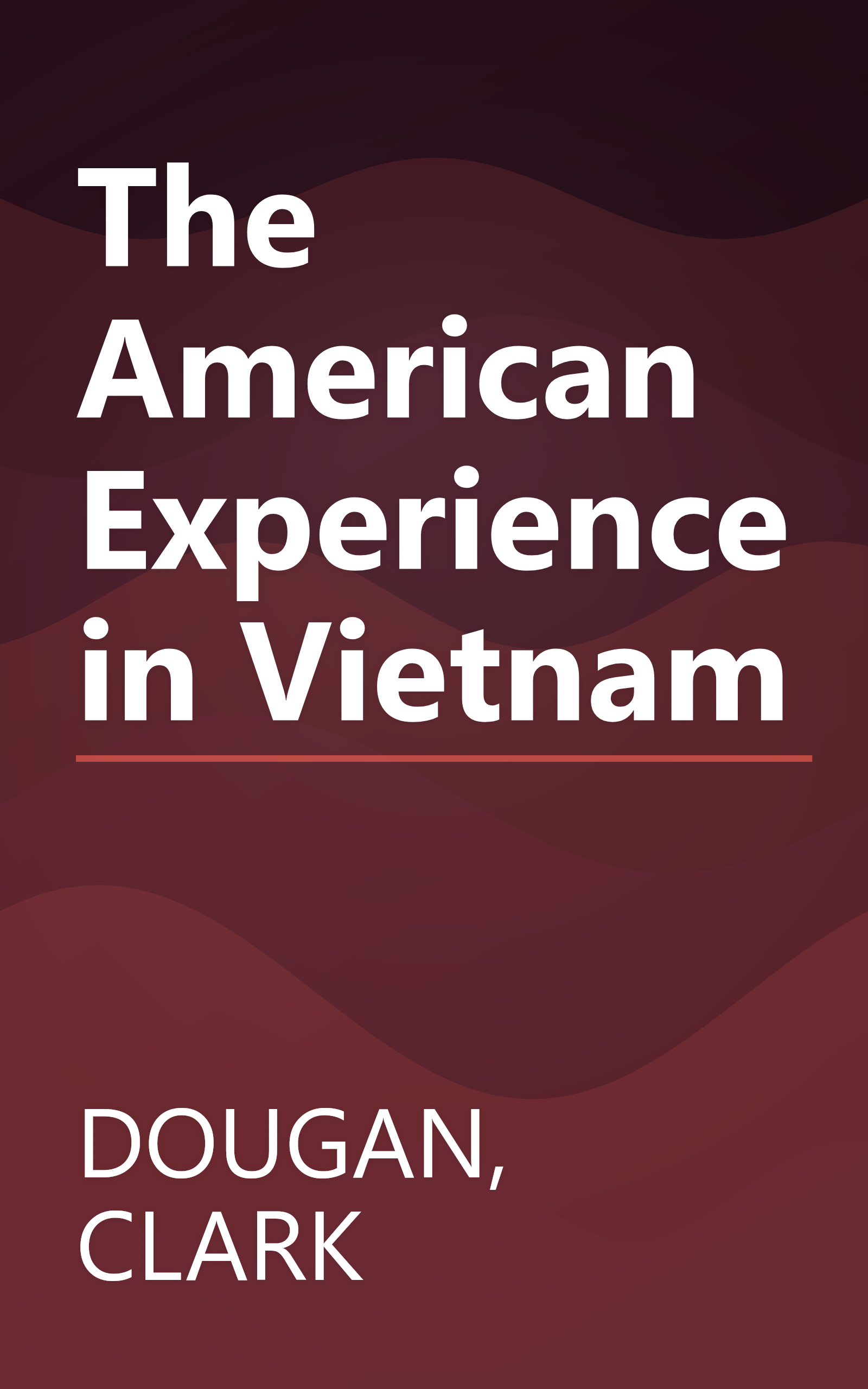 The American Experience in Vietnam book cover