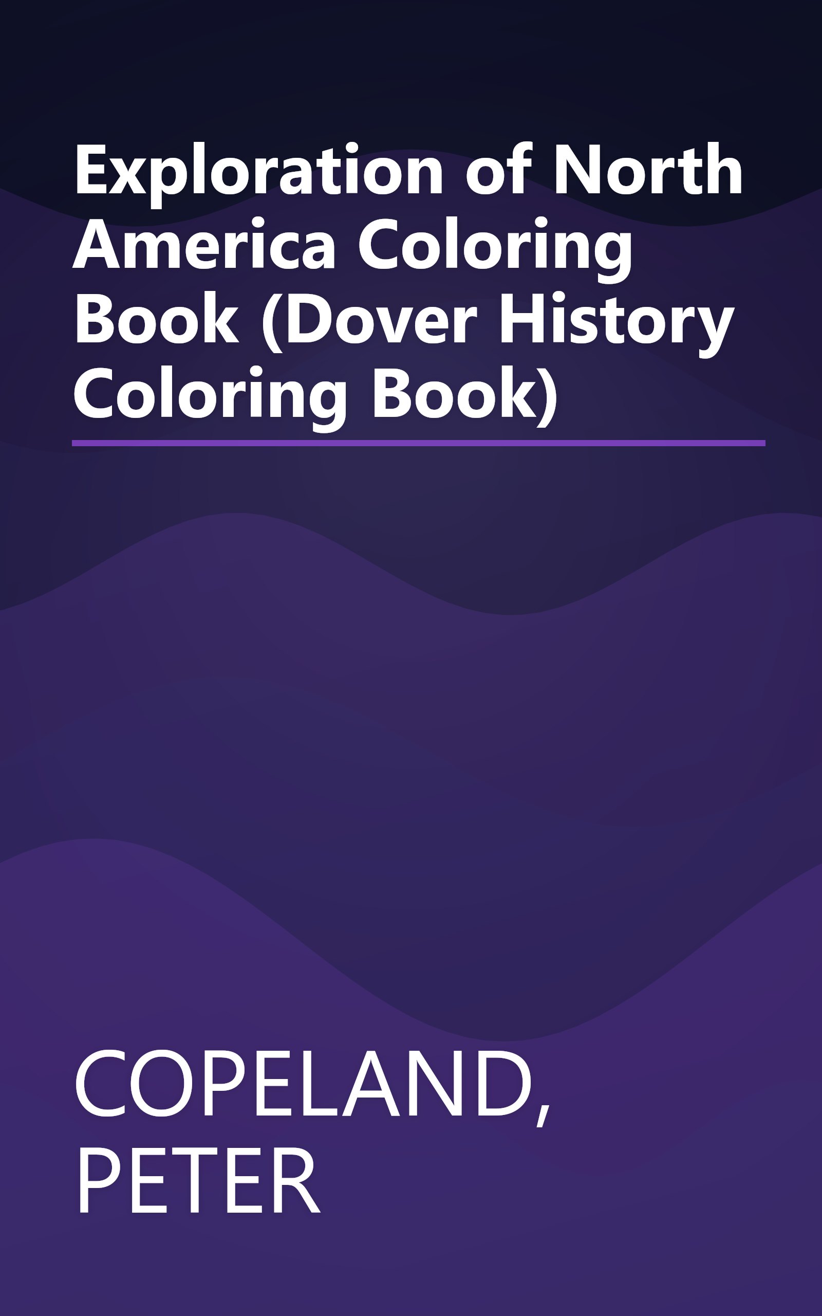 Exploration of North America Coloring Book (Dover History Coloring Book) book cover