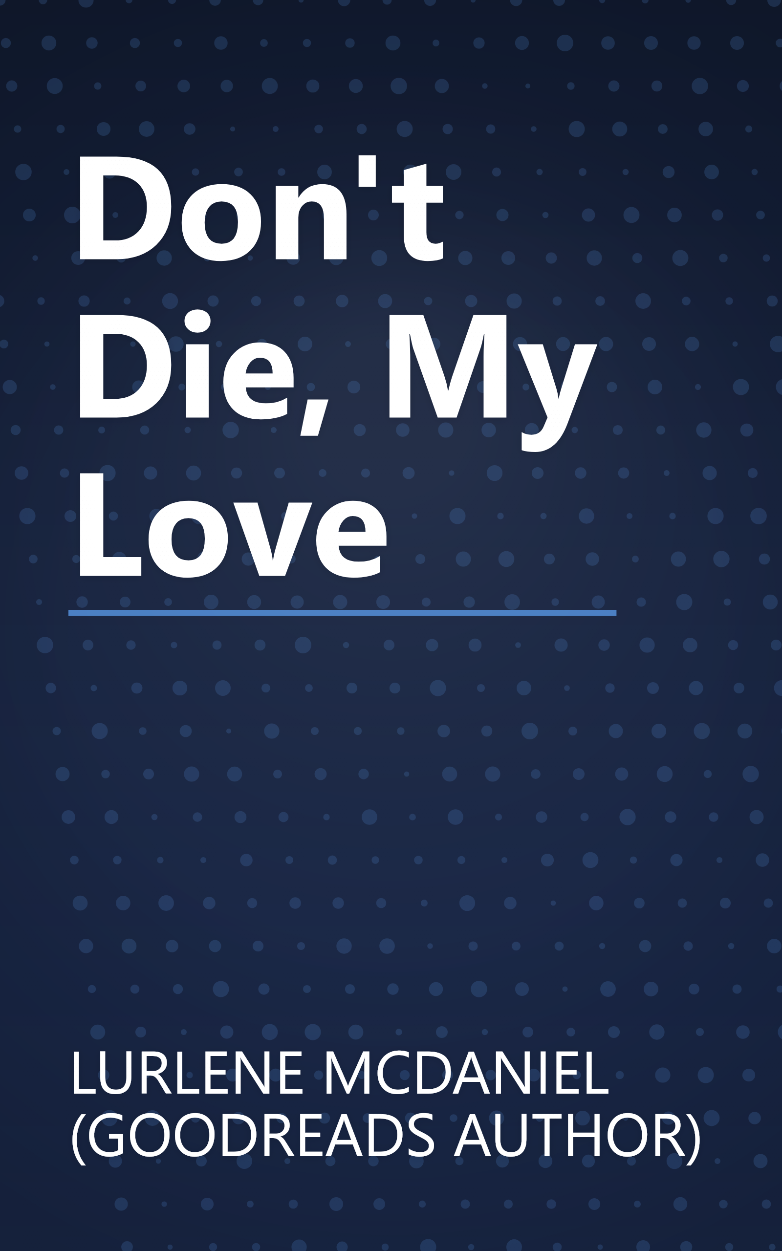 Don't Die, My Love book cover