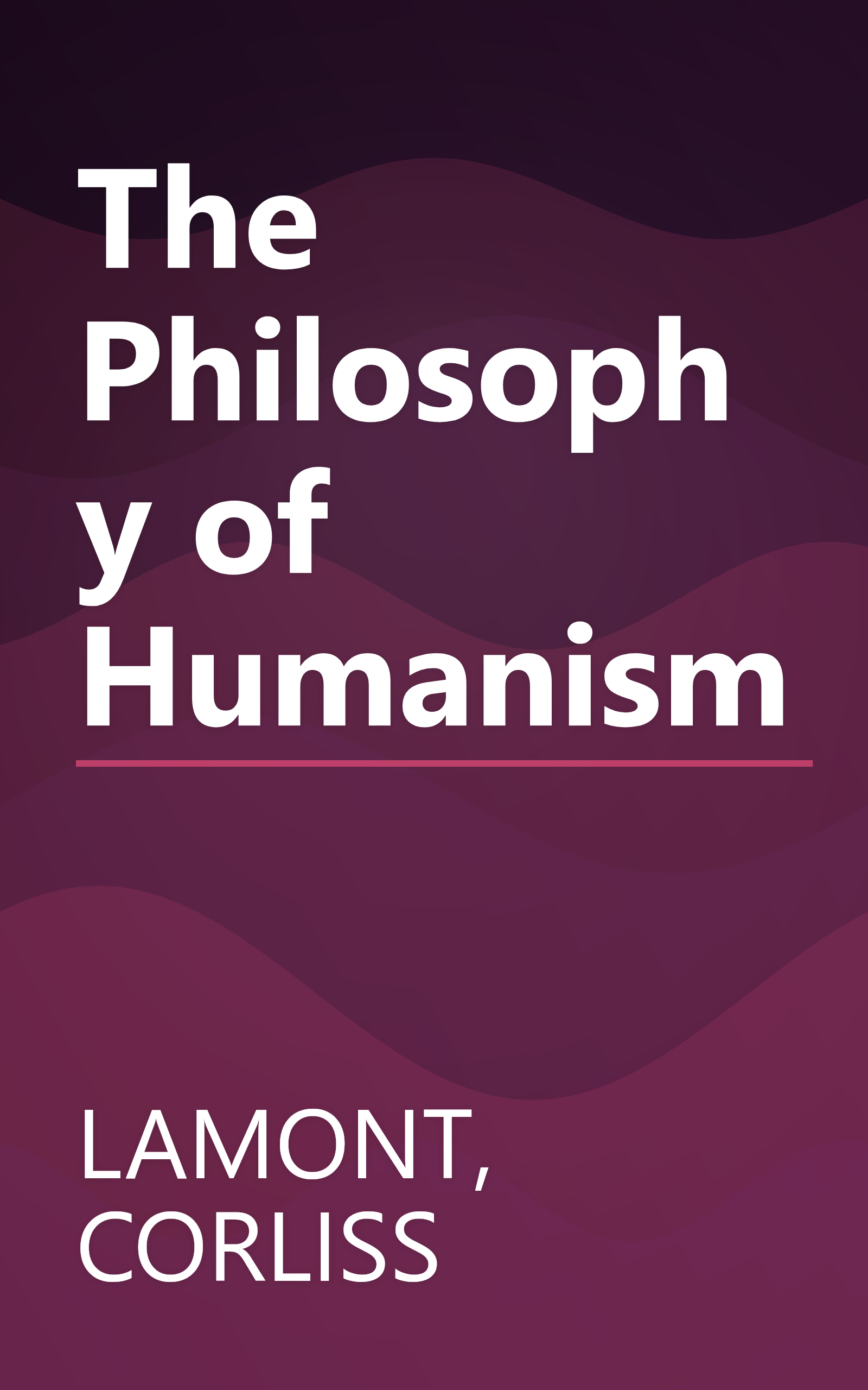 The Philosophy of Humanism book cover