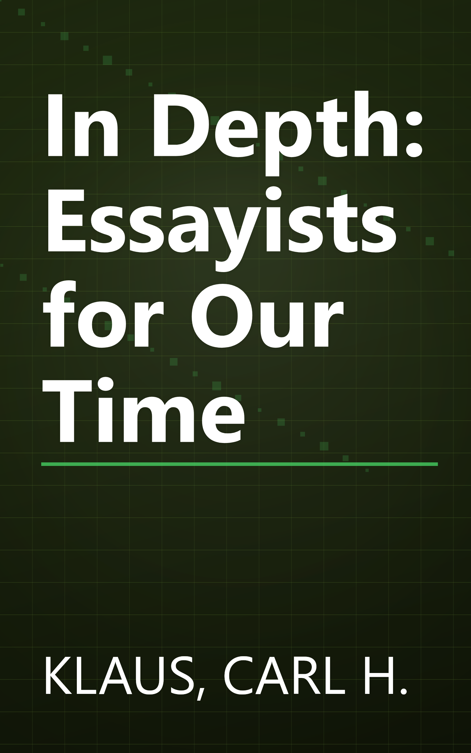 In Depth: Essayists for Our Time book cover