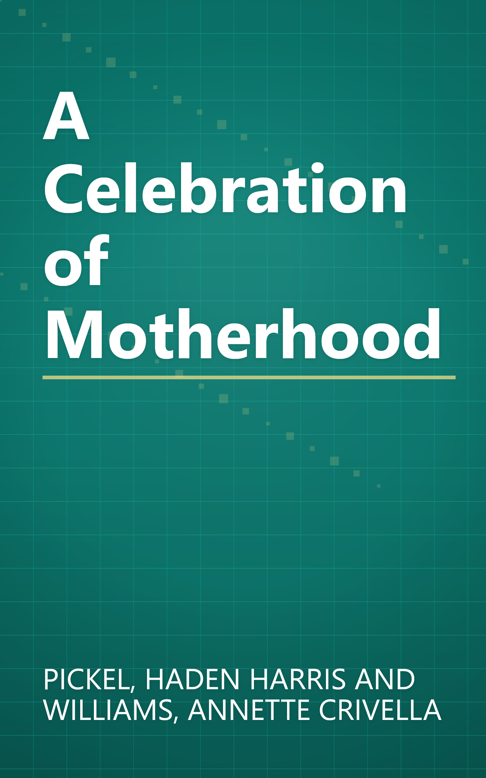 A Celebration of Motherhood book cover