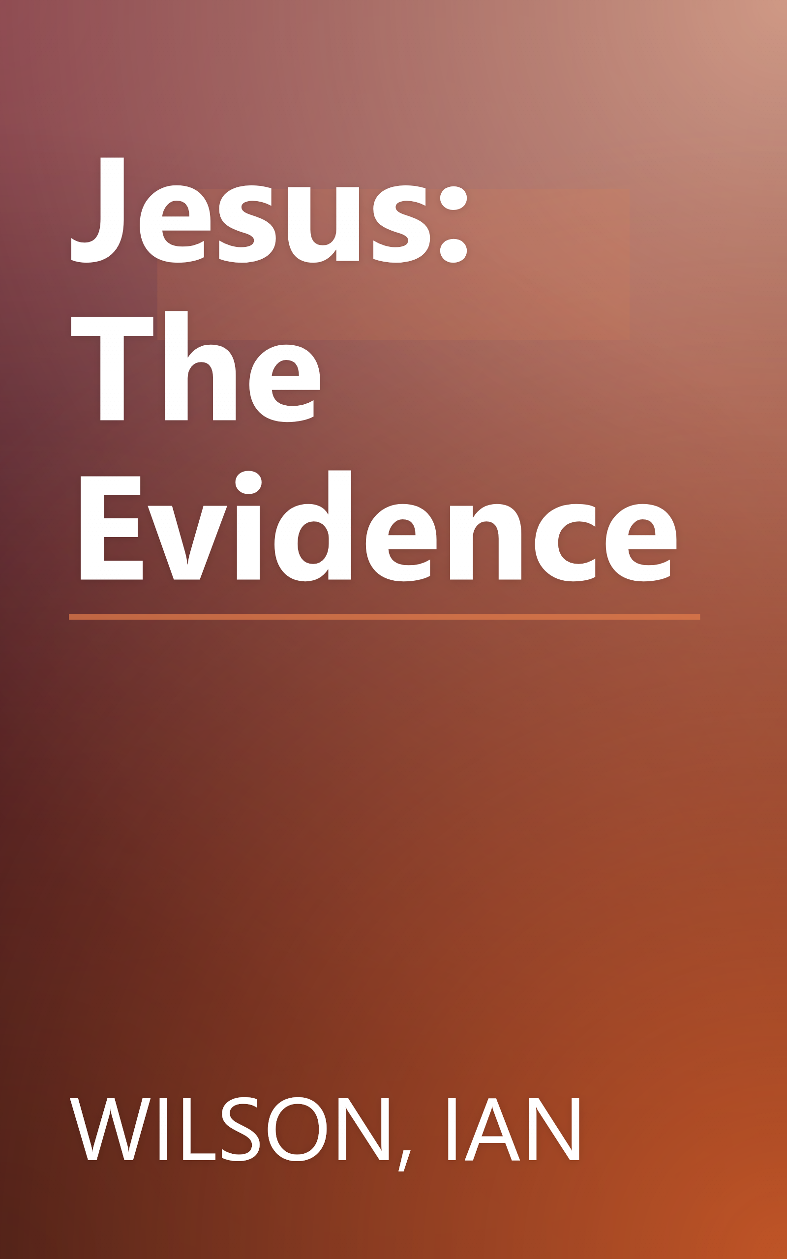 Jesus: The Evidence book cover