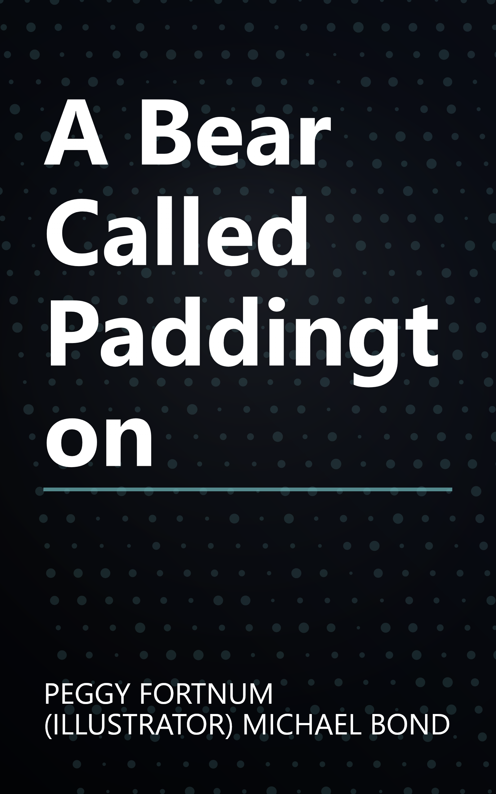 A Bear Called Paddington book cover