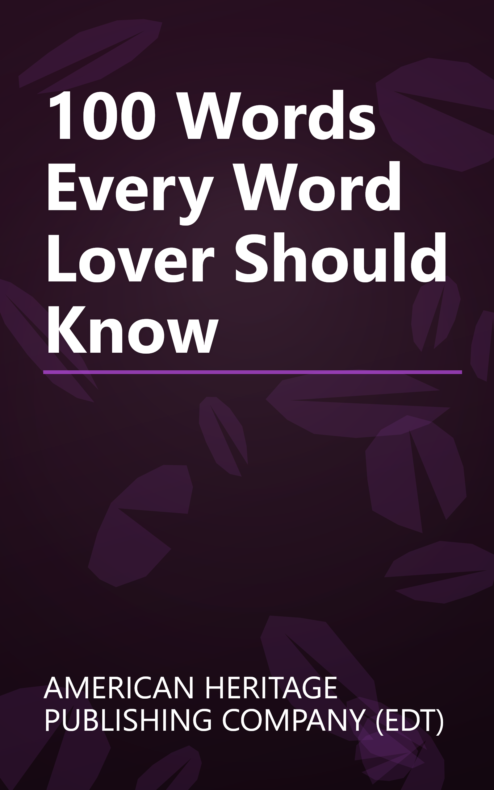 100 Words Every Word Lover Should Know book cover