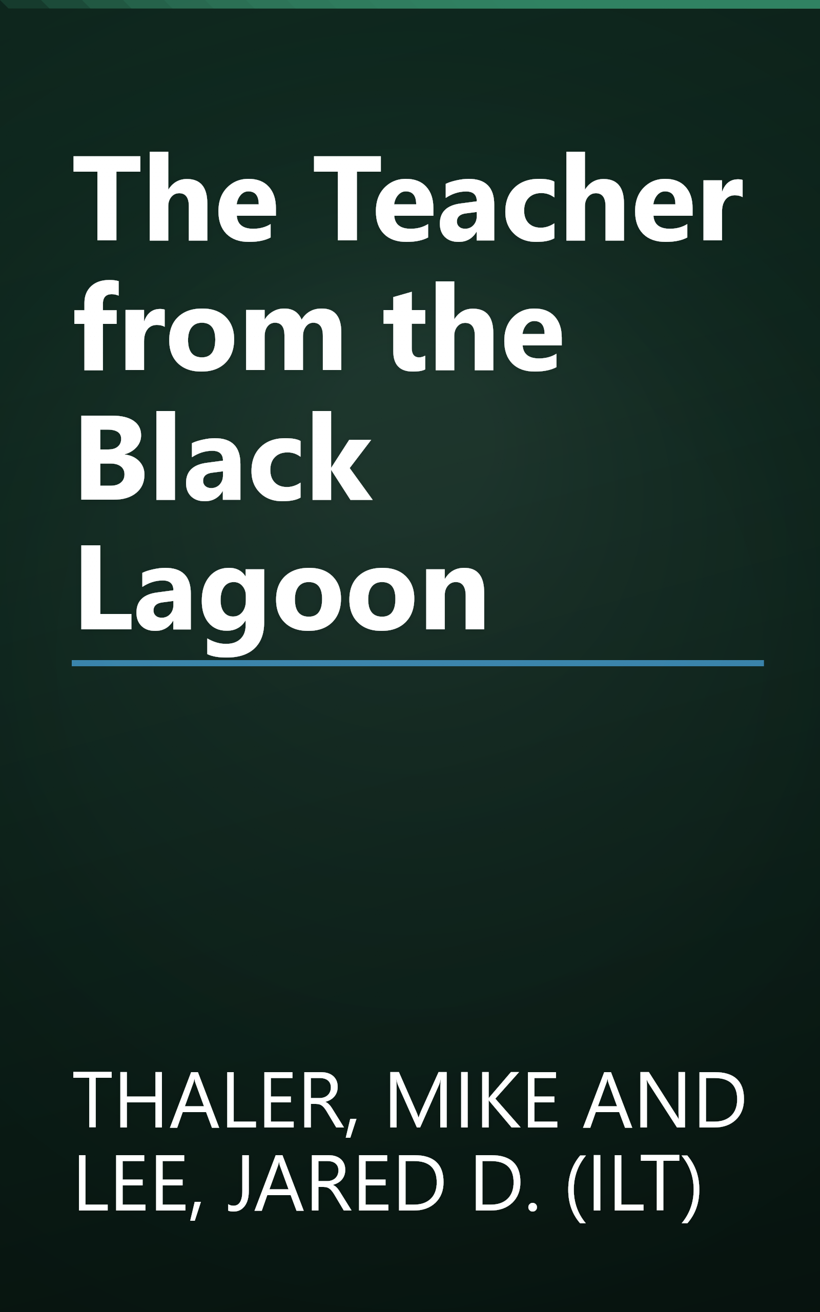 The Teacher from the Black Lagoon book cover