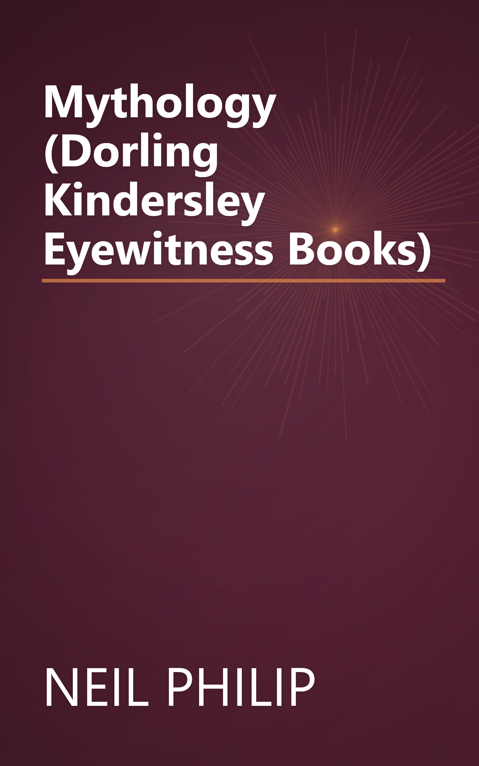 Mythology (Dorling Kindersley Eyewitness Books) book cover