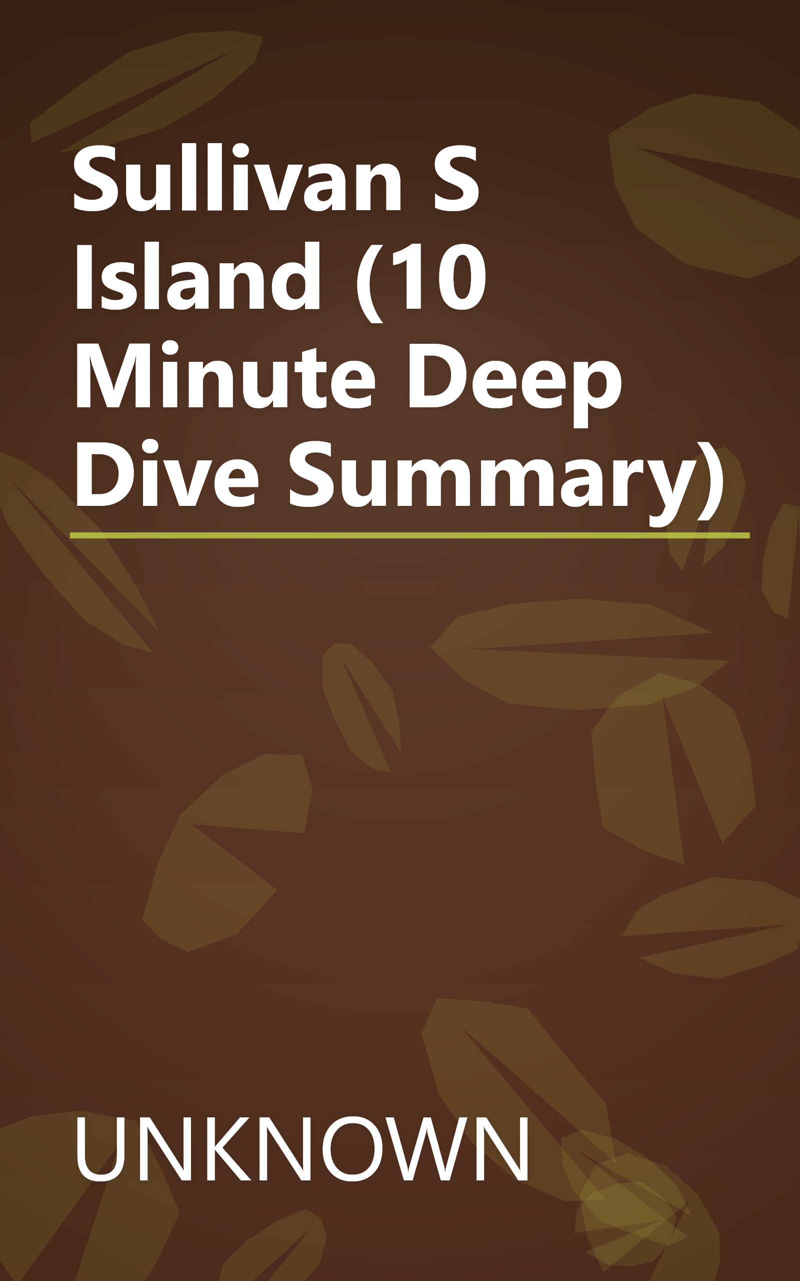 Sullivan S Island (10 Minute   Deep Dive Summary) book cover