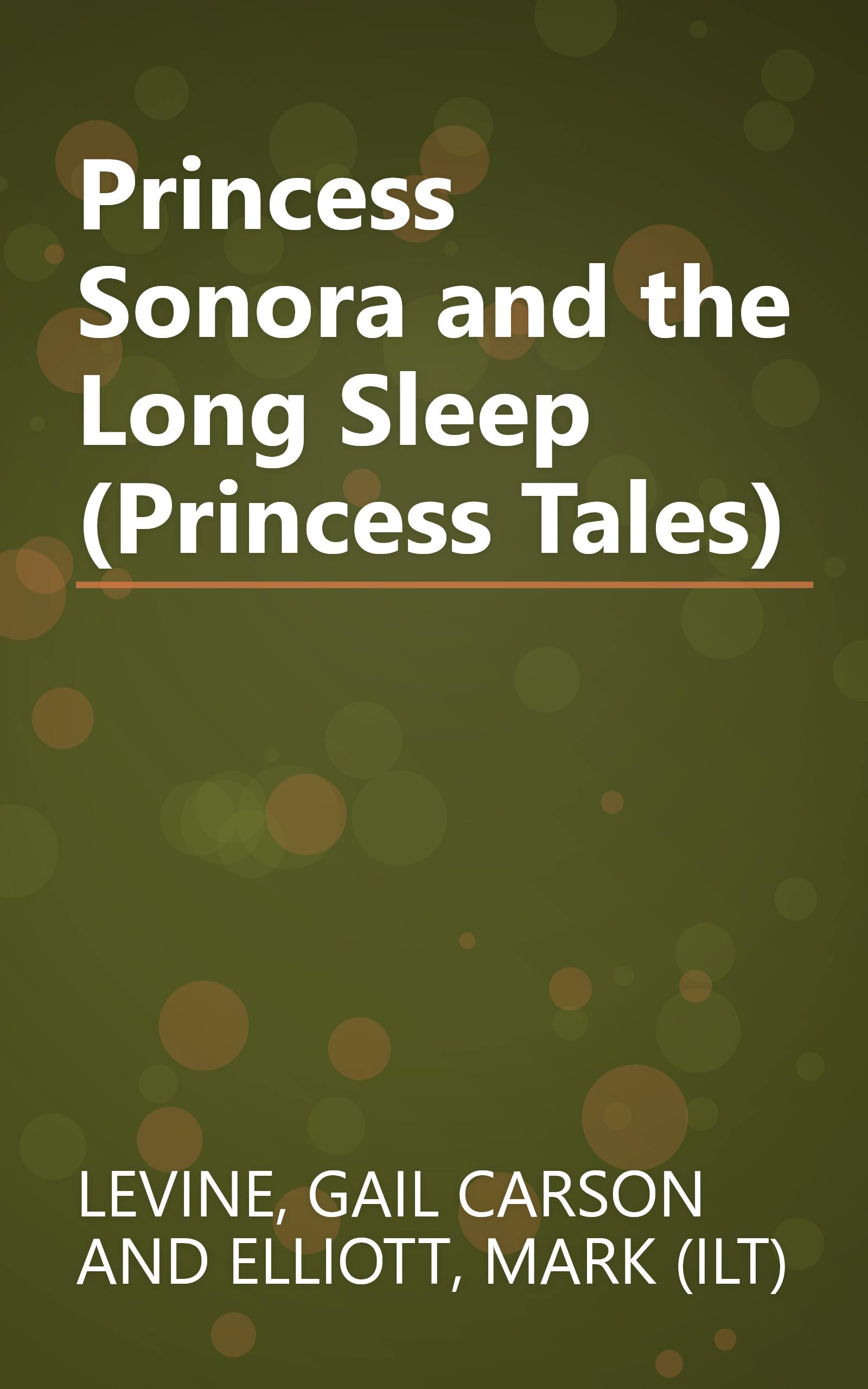 Princess Sonora and the Long Sleep (Princess Tales) book cover