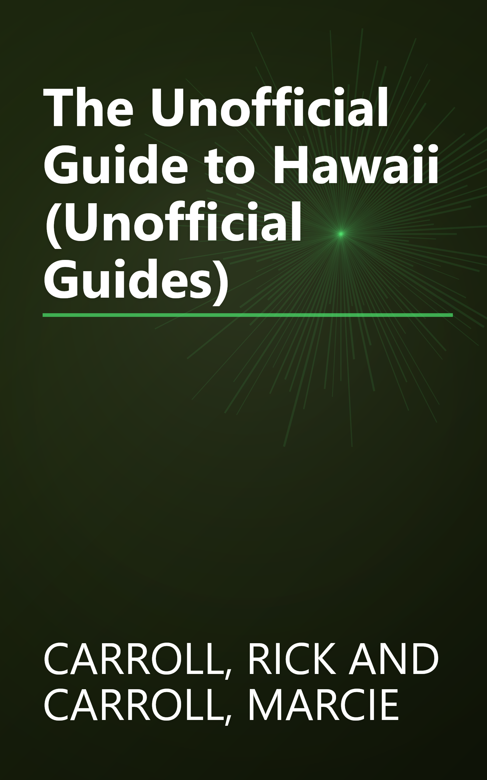 The Unofficial Guide to Hawaii (Unofficial Guides) book cover