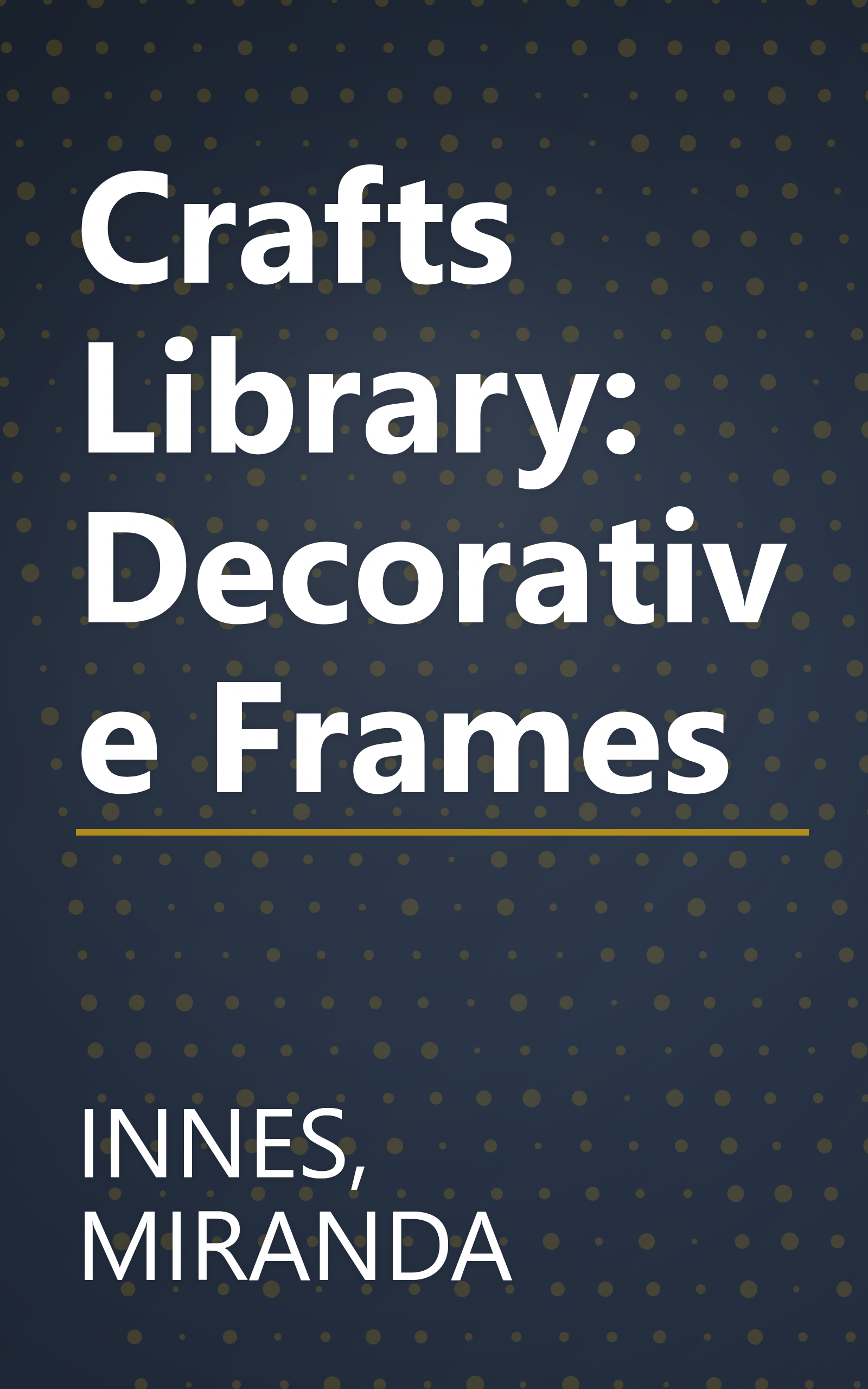 Crafts Library: Decorative Frames book cover
