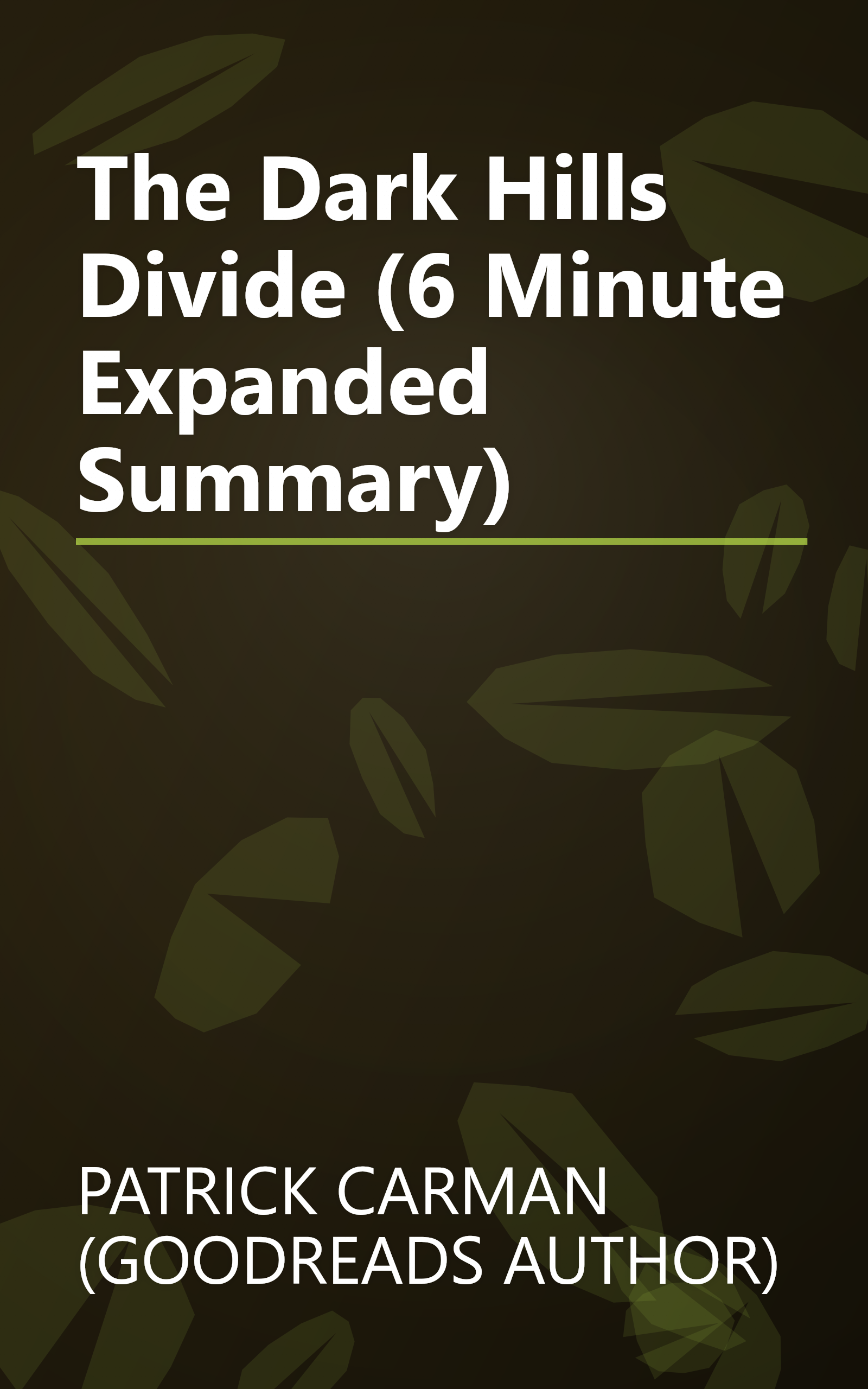 The Dark Hills Divide (6 Minute   Expanded Summary) book cover