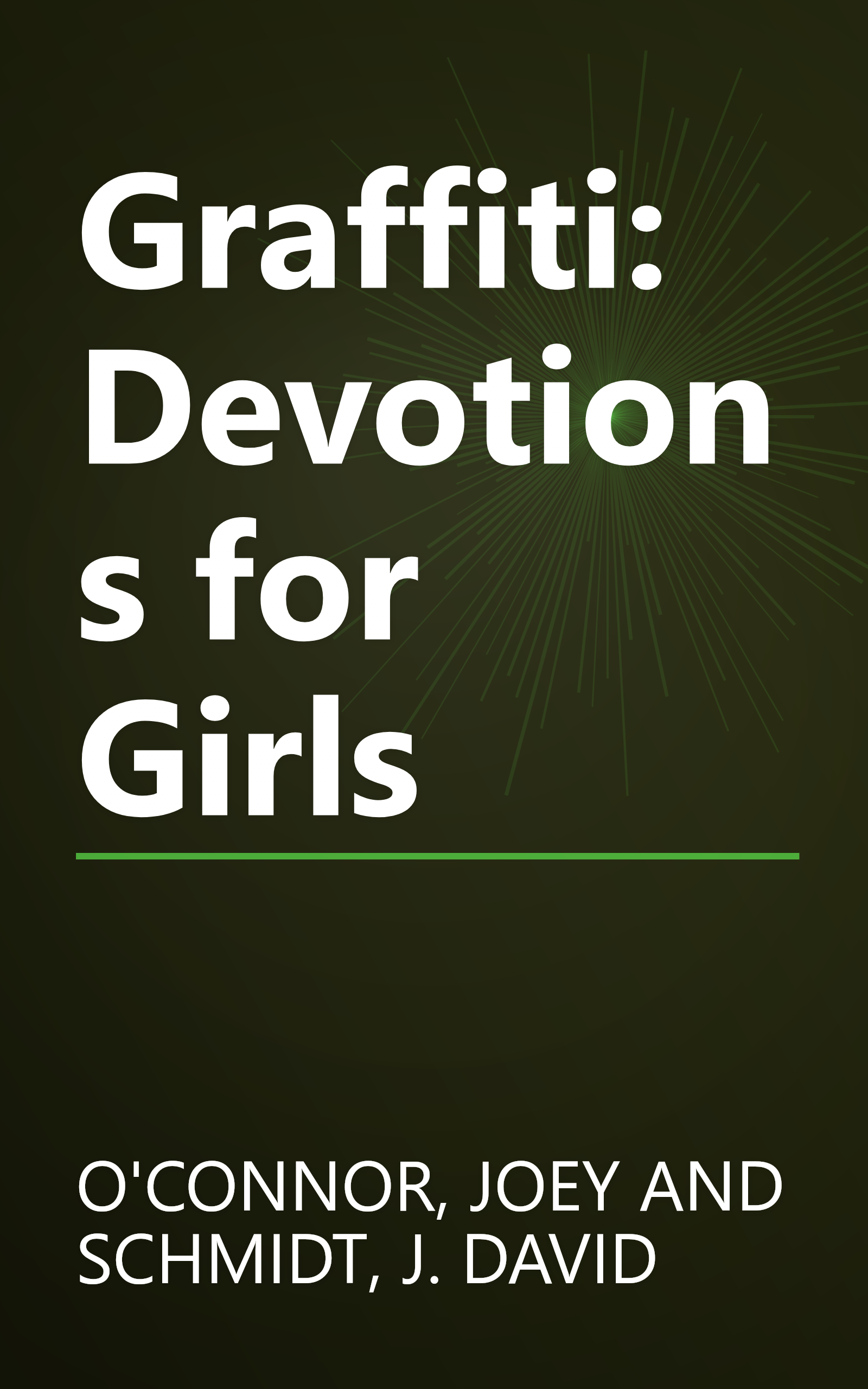 Graffiti: Devotions for Girls book cover