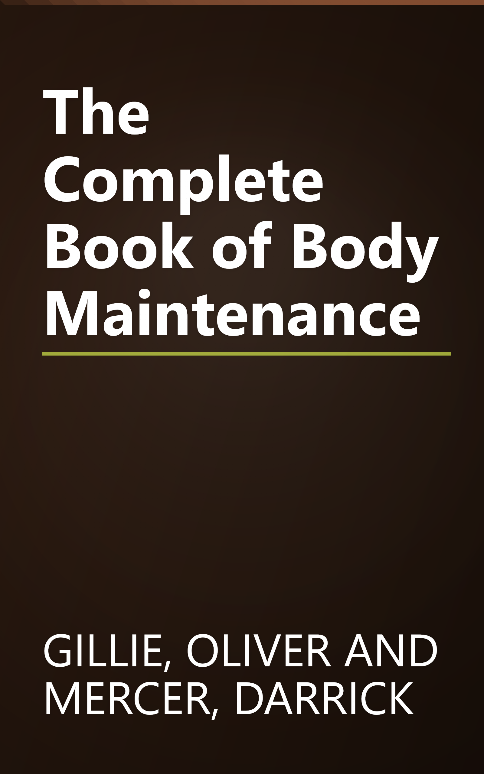 The Complete Book of Body Maintenance book cover