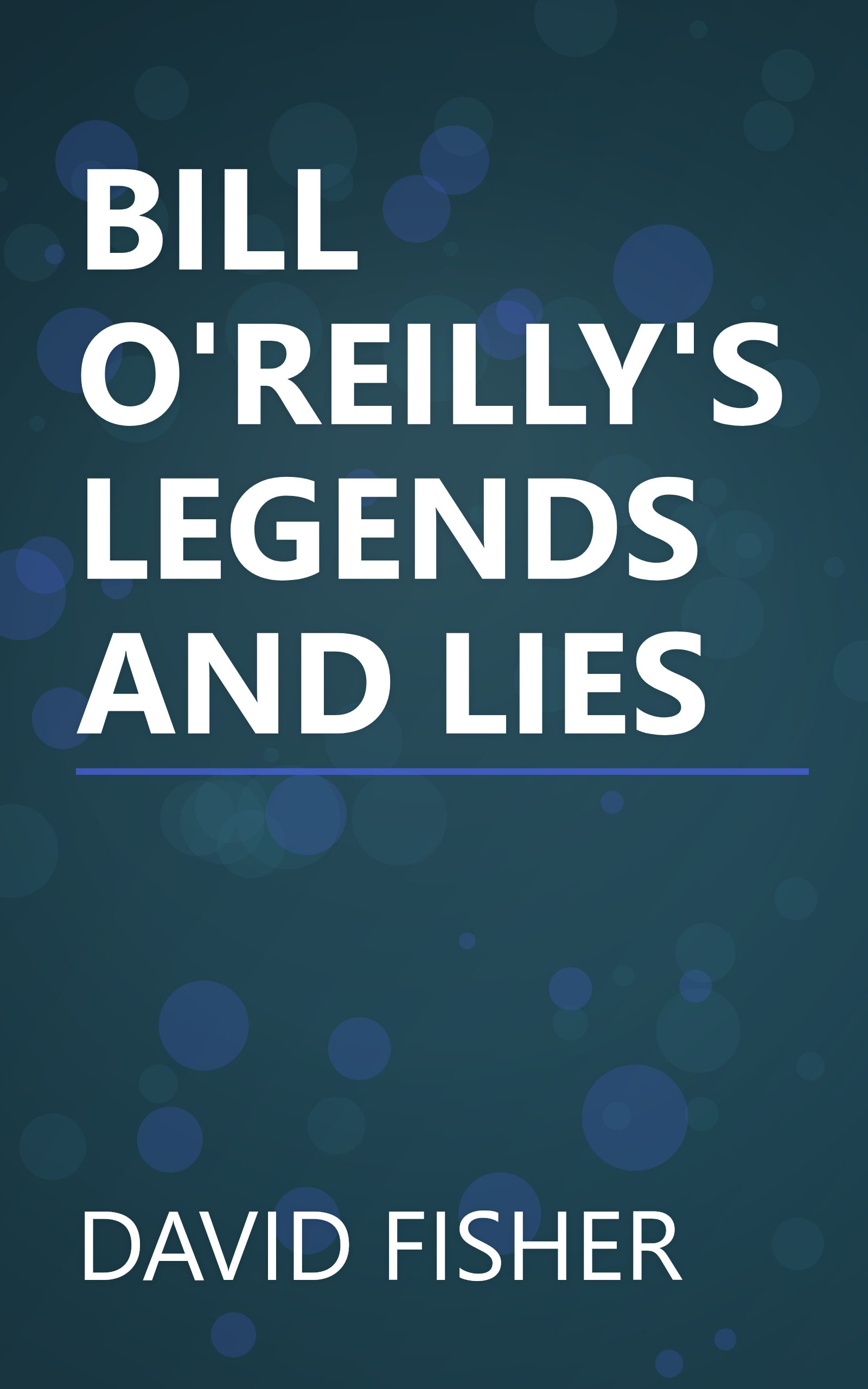 BILL O'REILLY'S LEGENDS AND LIES book cover