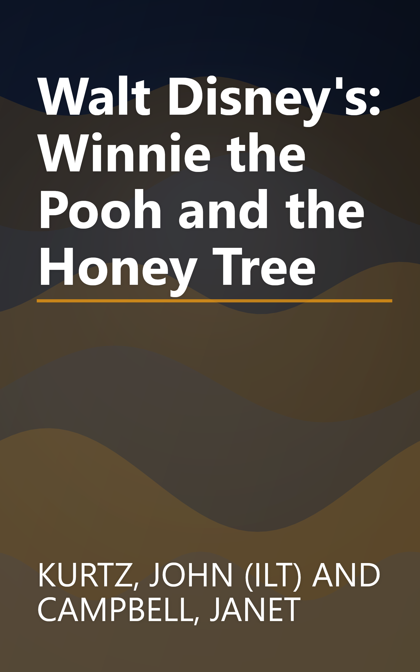 Walt Disney's: Winnie the Pooh and the Honey Tree book cover