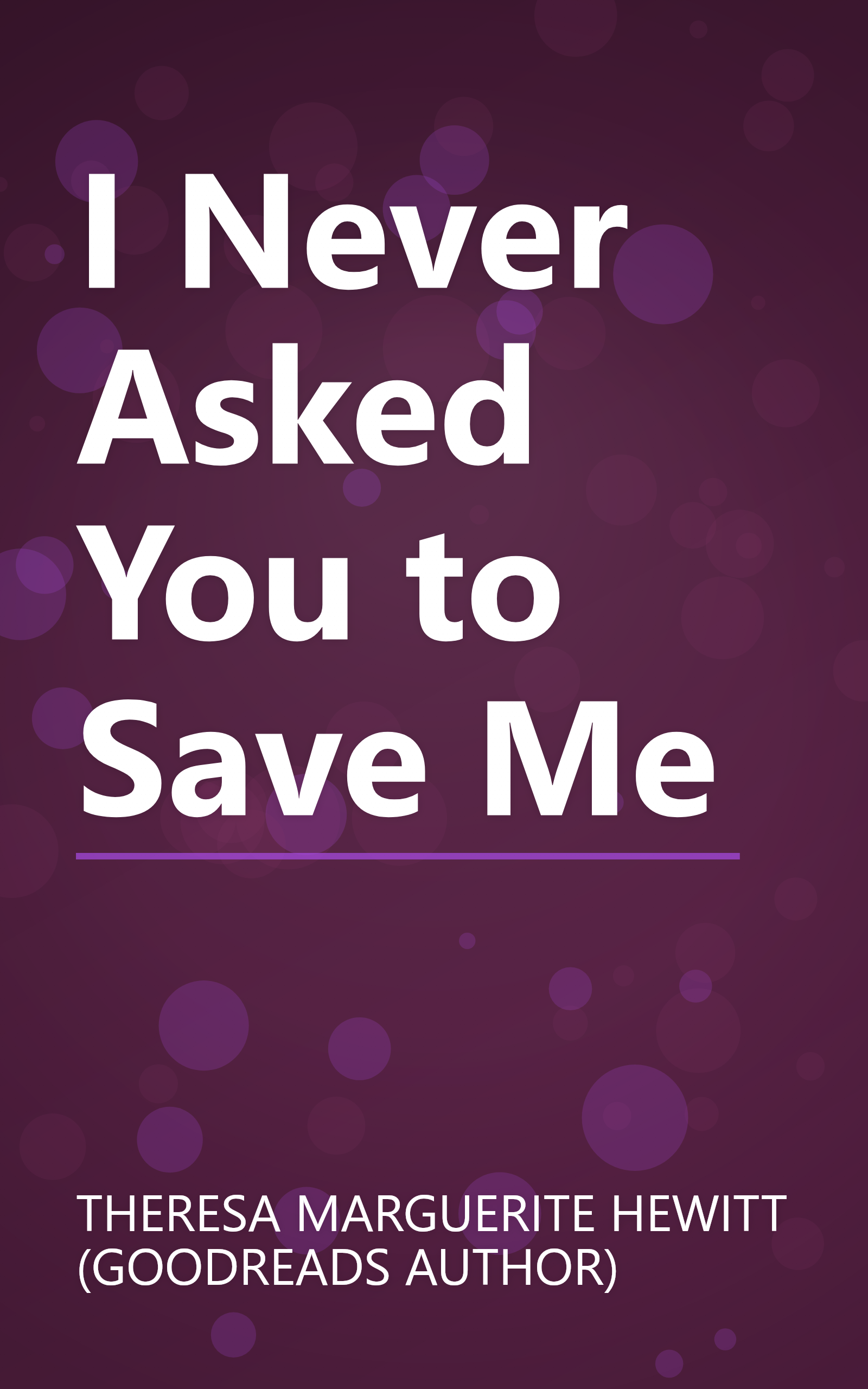 I Never Asked You to Save Me book cover