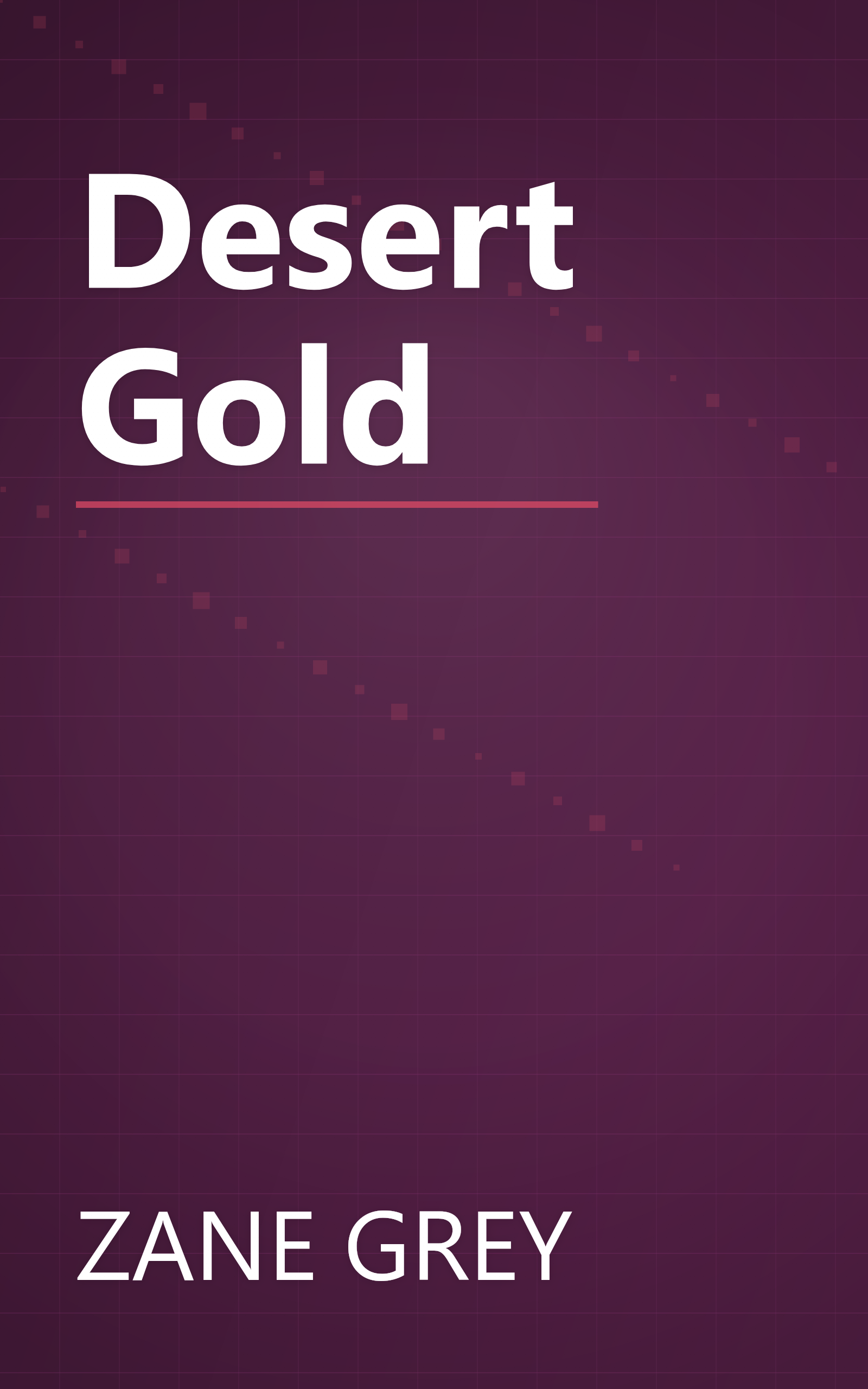 Desert Gold book cover