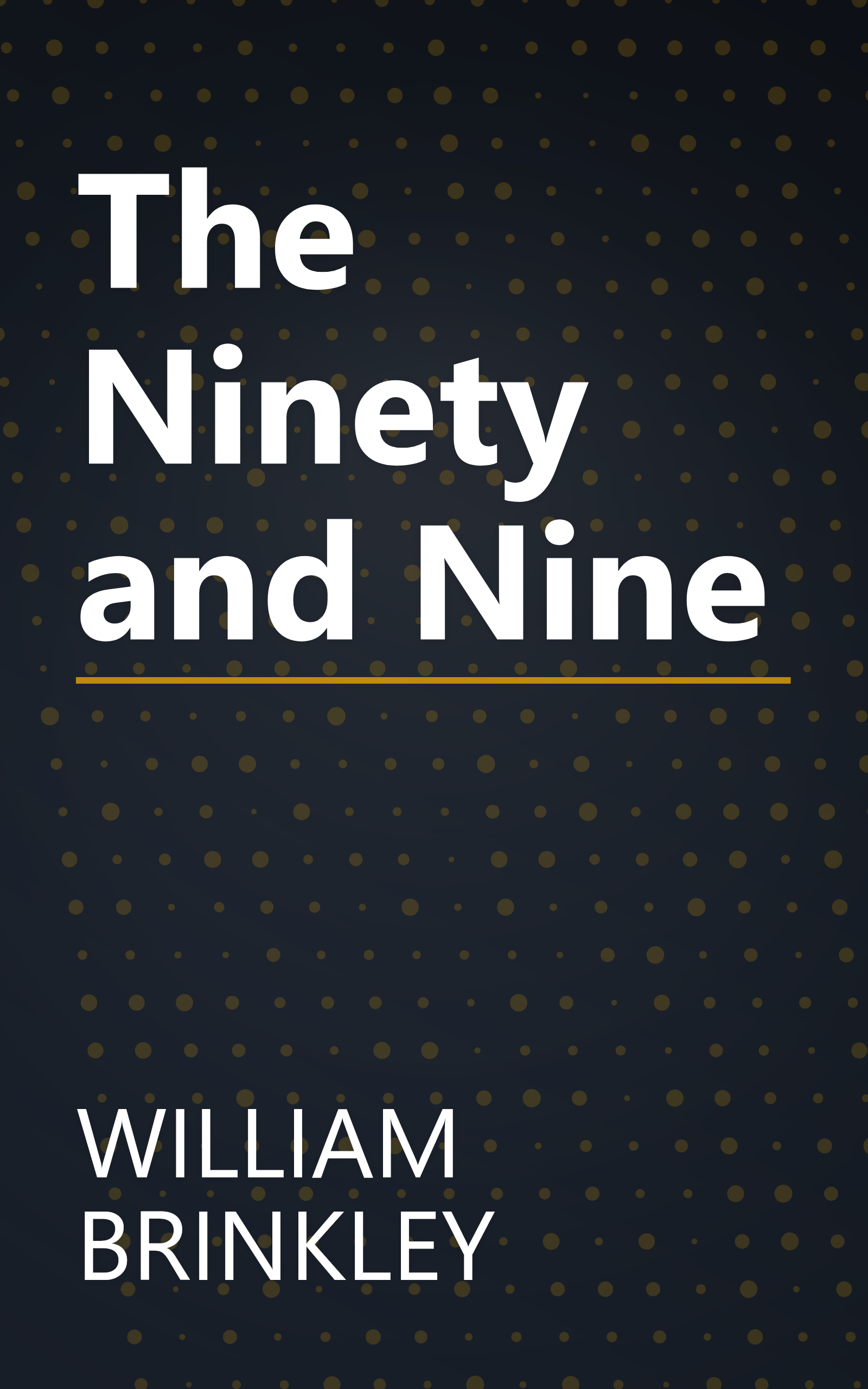The Ninety and Nine book cover