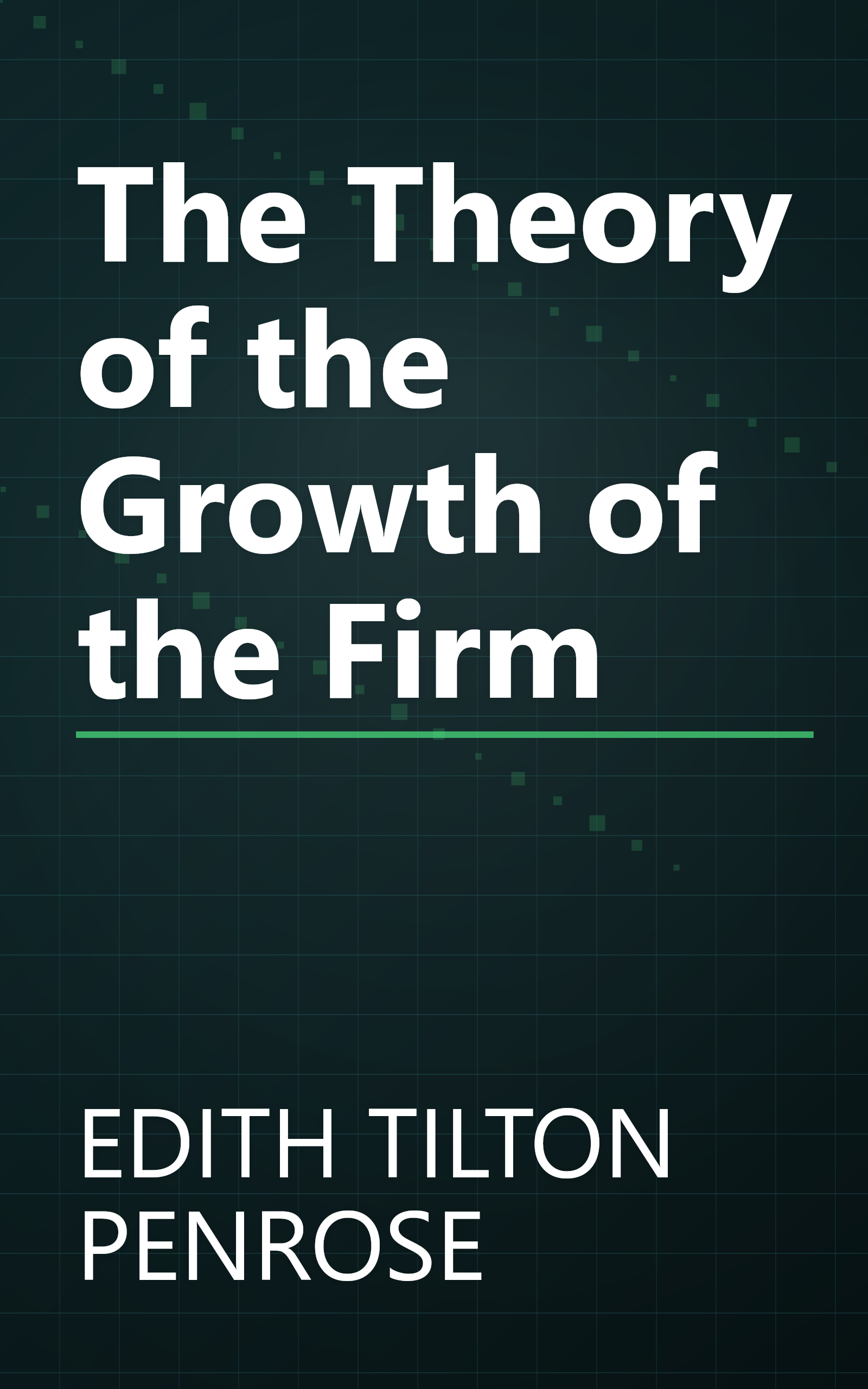 The Theory of the Growth of the Firm book cover