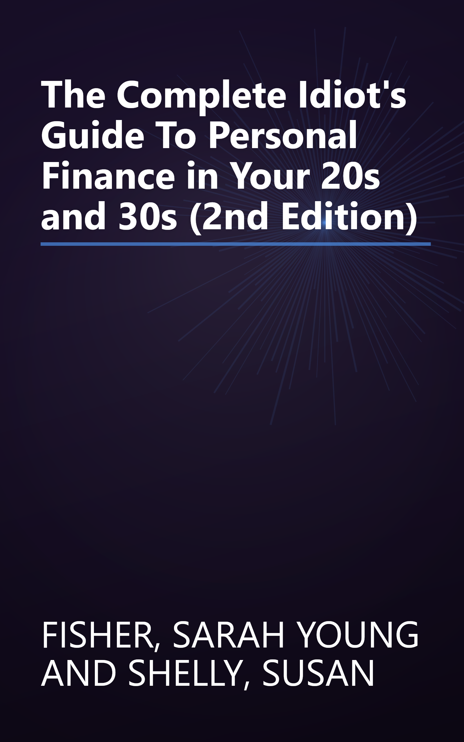 The Complete Idiot's Guide To Personal Finance in Your 20s and 30s (2nd Edition) book cover