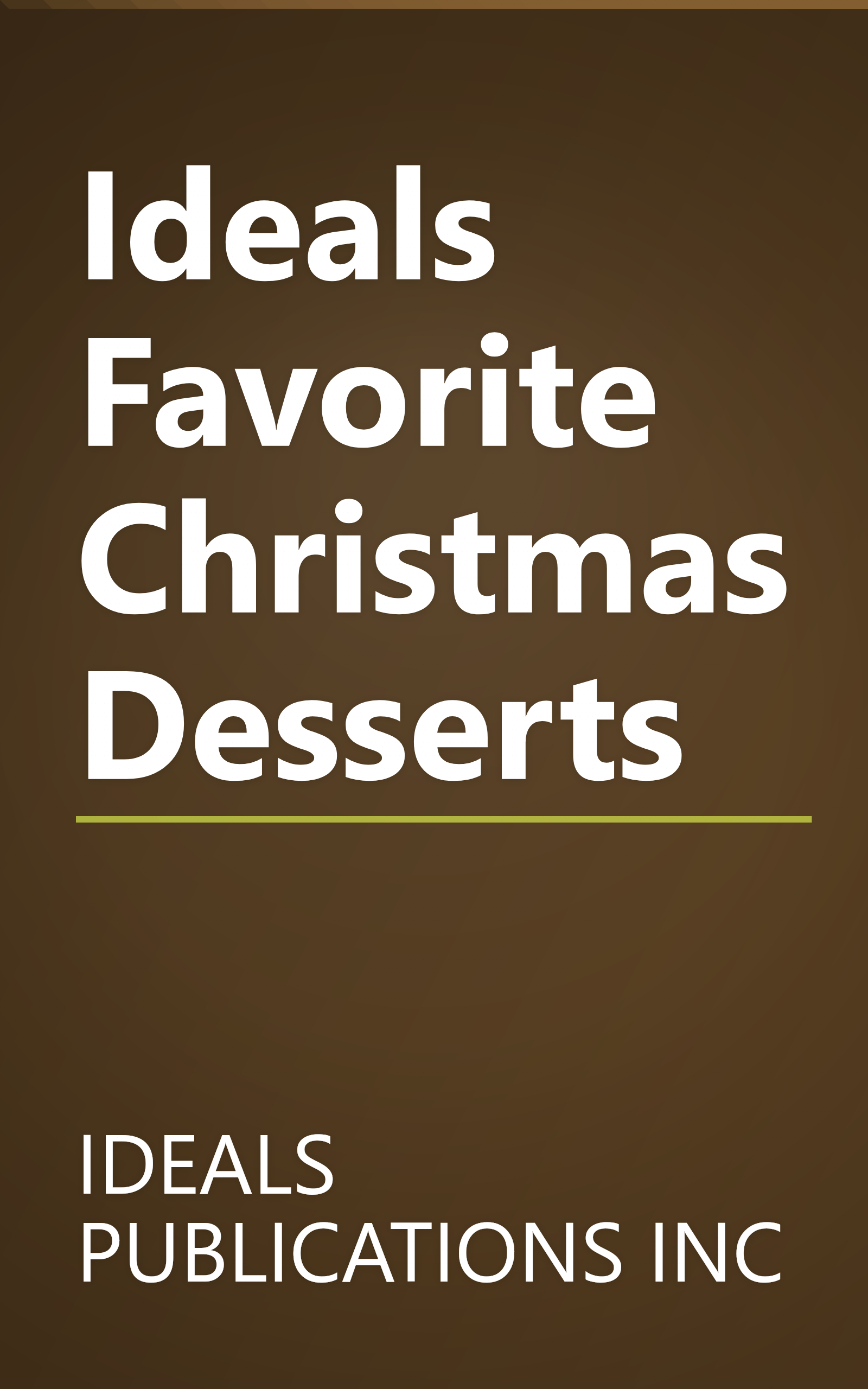 Ideals Favorite Christmas Desserts book cover