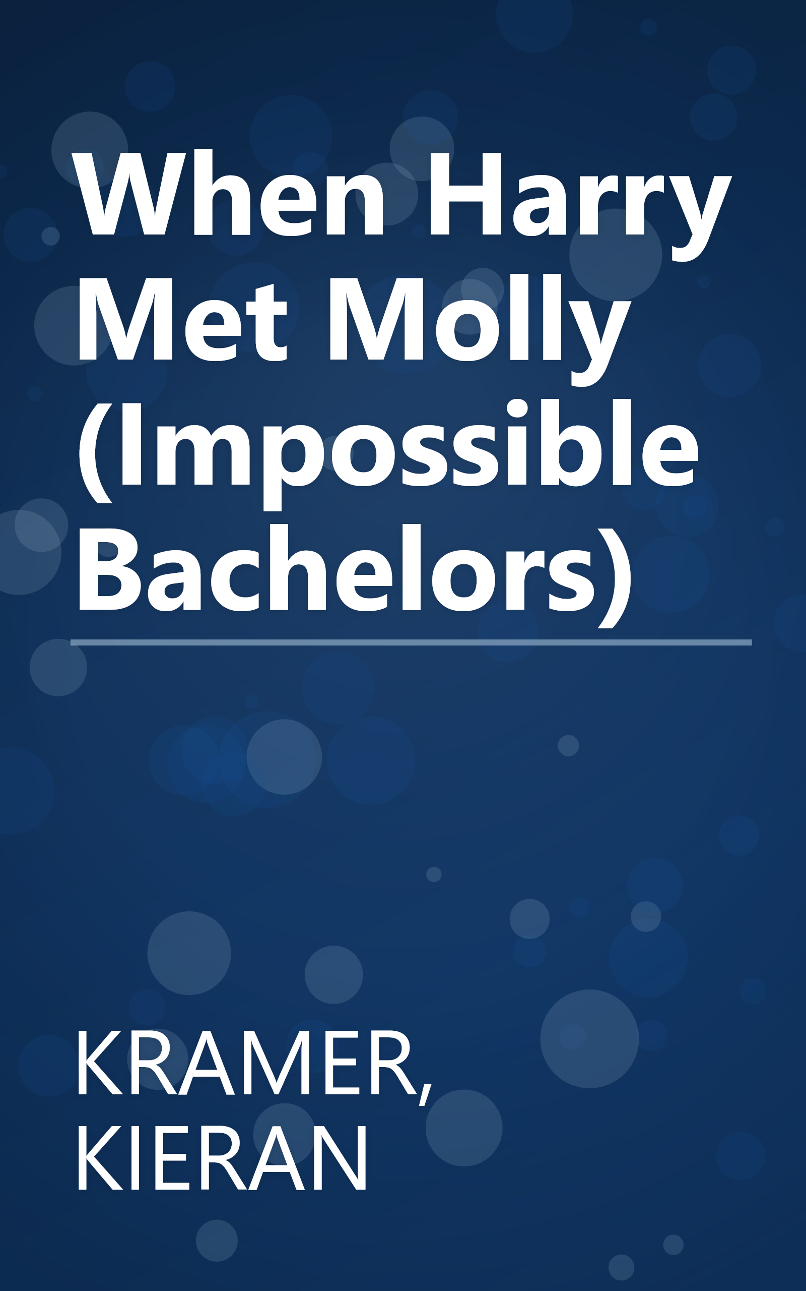 When Harry Met Molly (Impossible Bachelors) book cover