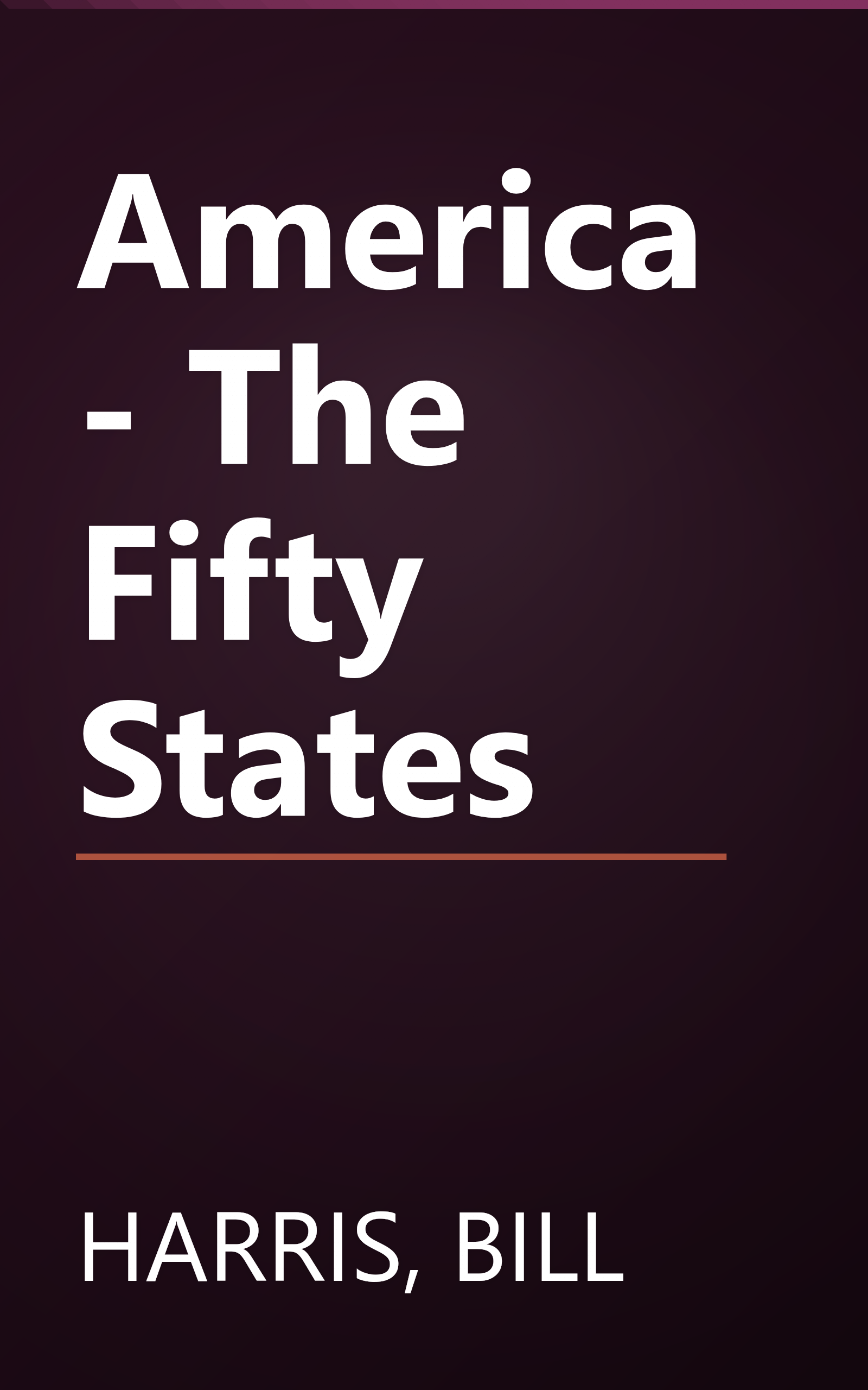 America - The Fifty States book cover